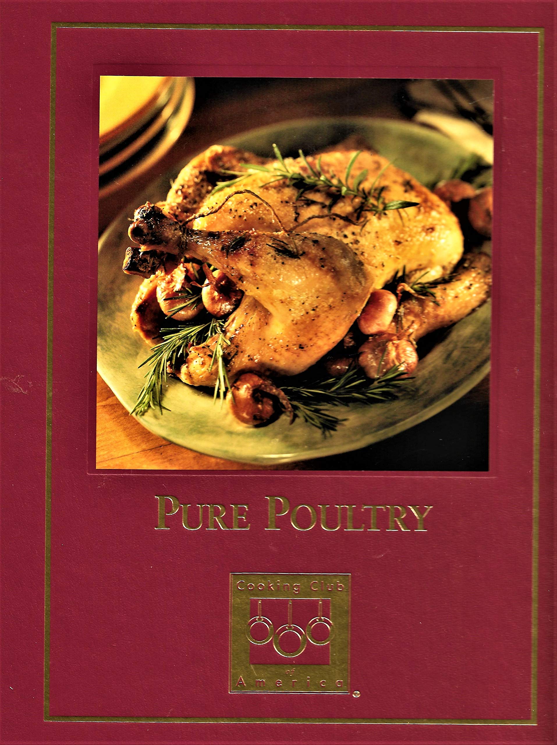 Pure poultry: Ojakangas, Beatrice A: 9781581591064: Amazon.com: Books