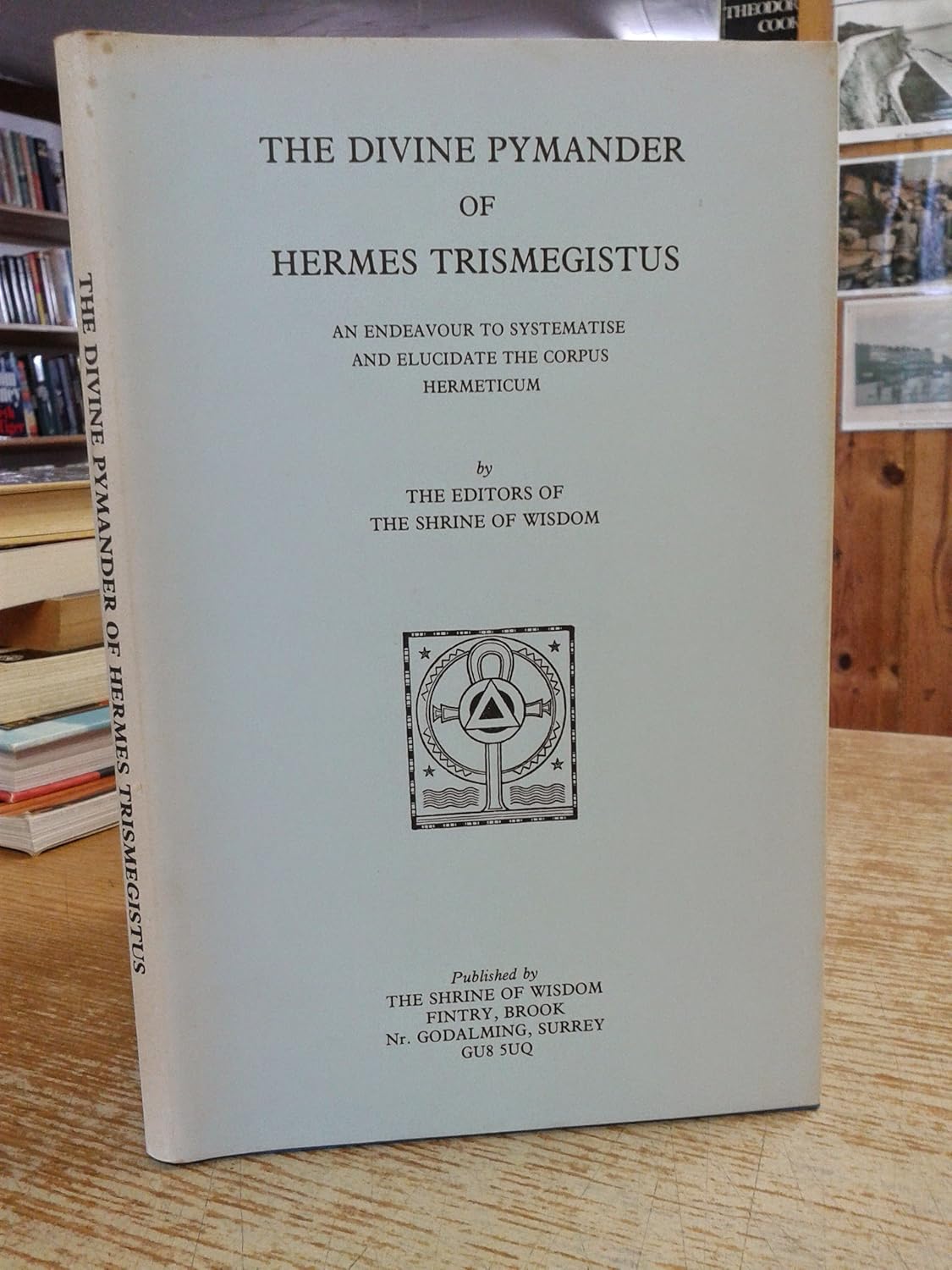Amazon.com: Divine Pymander of Hermes Trismegistus an Endeavour to ...