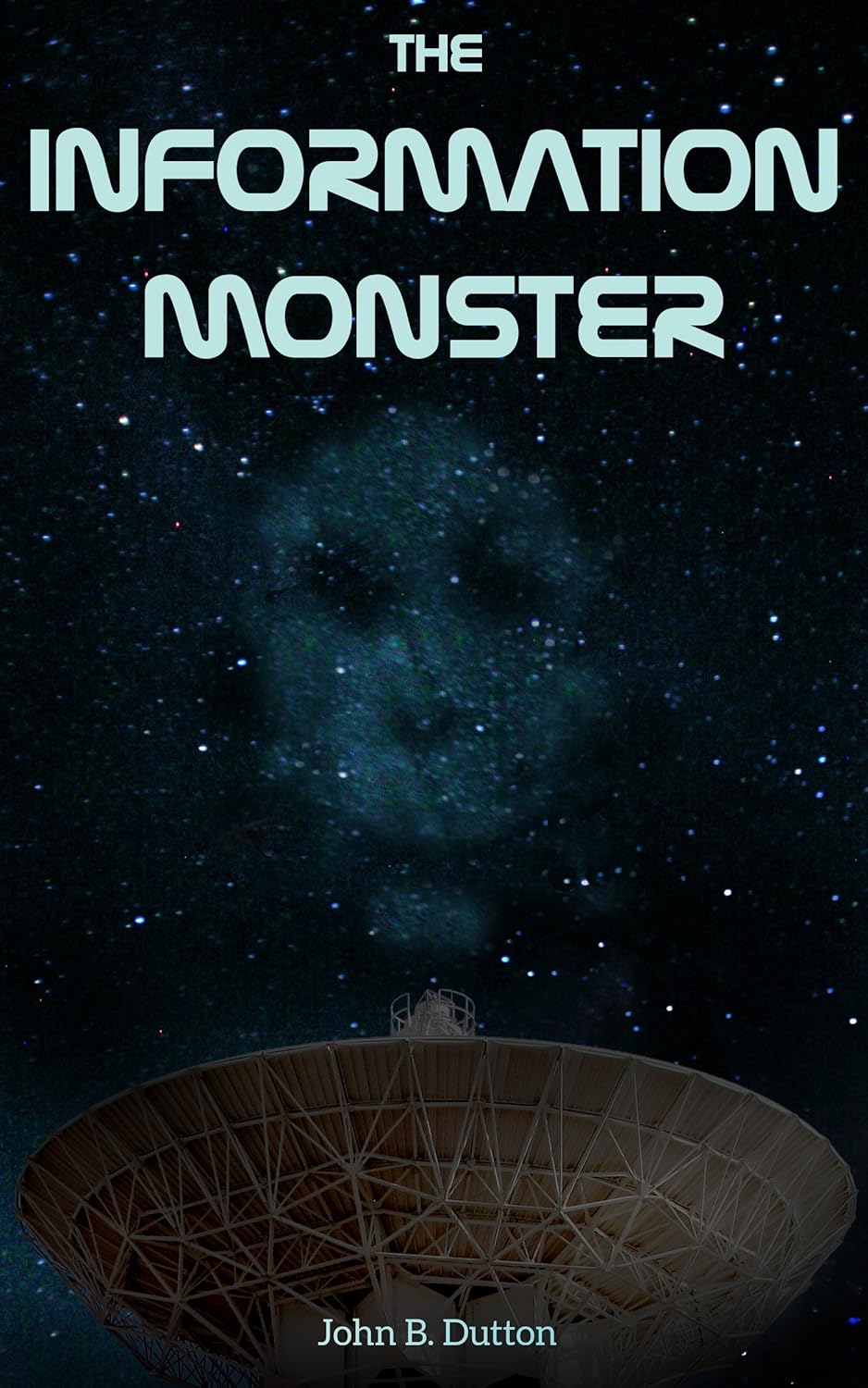 Amazon.com: The Information Monster: A full-length sci-fi story eBook ...
