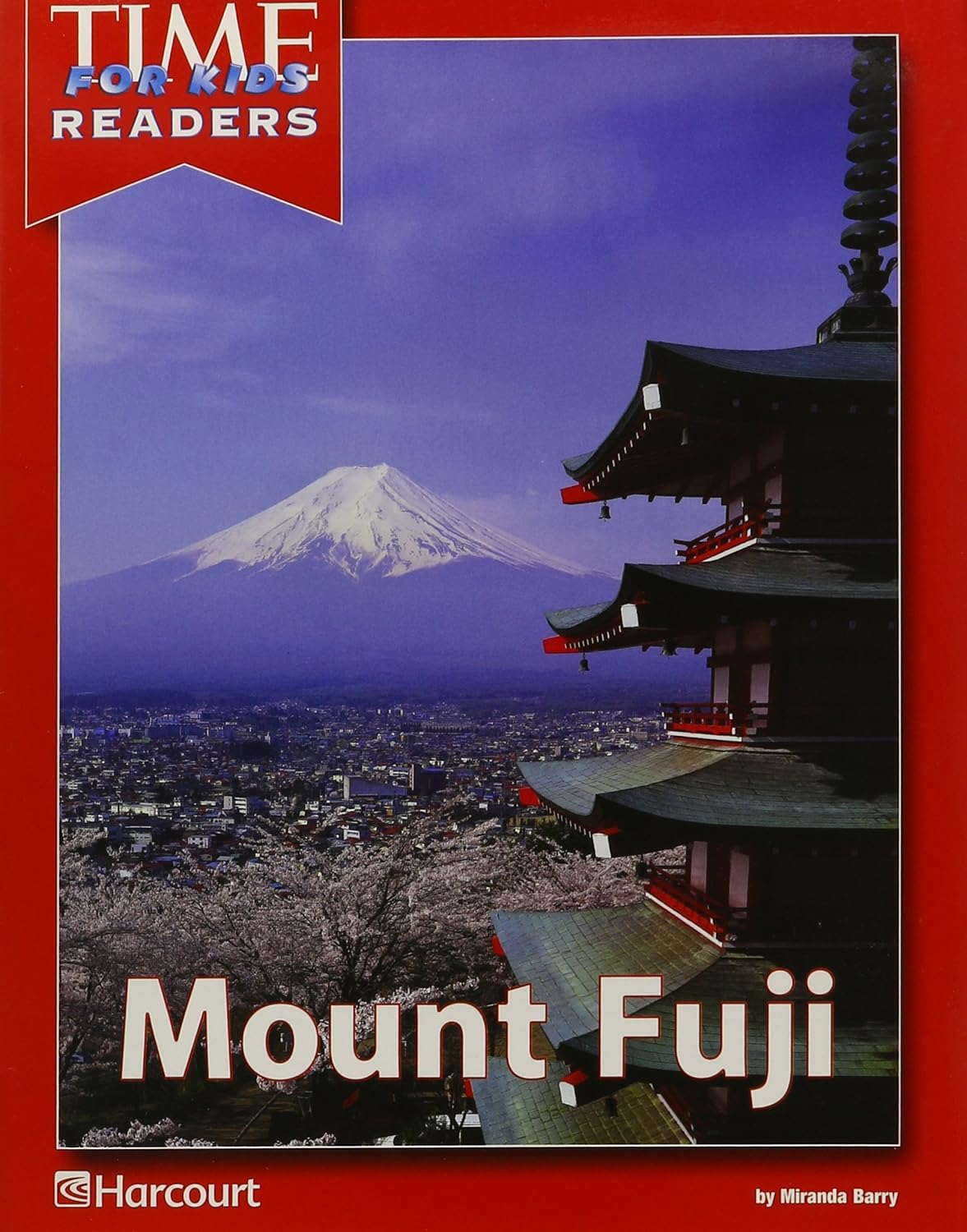 Mount Fuji, Time for Kids Reader World History: Harcourt School ...
