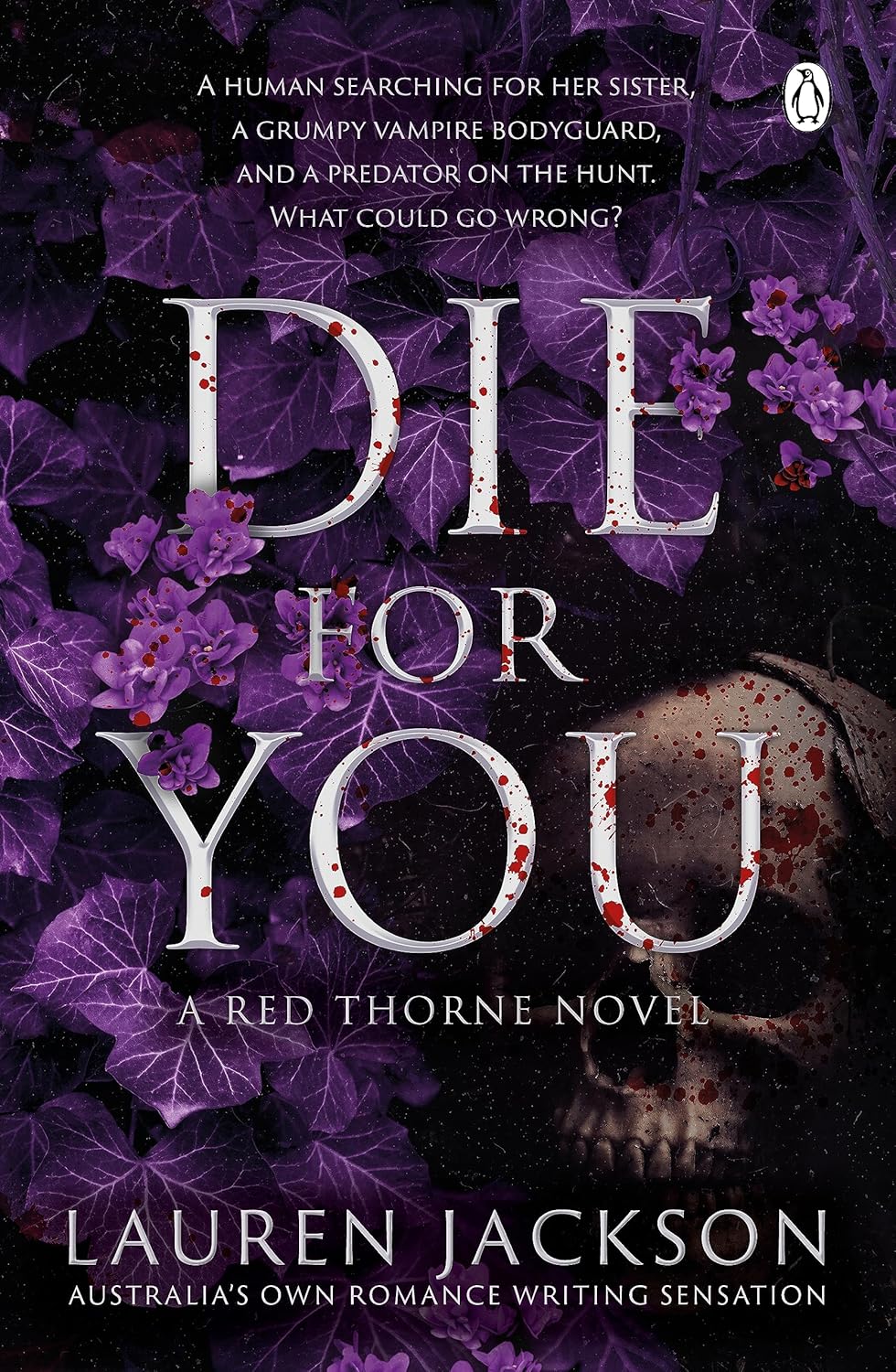 Die For You: An addictive and steamy vampire mystery romance (Red Thorne Book 1) : Jackson ...
