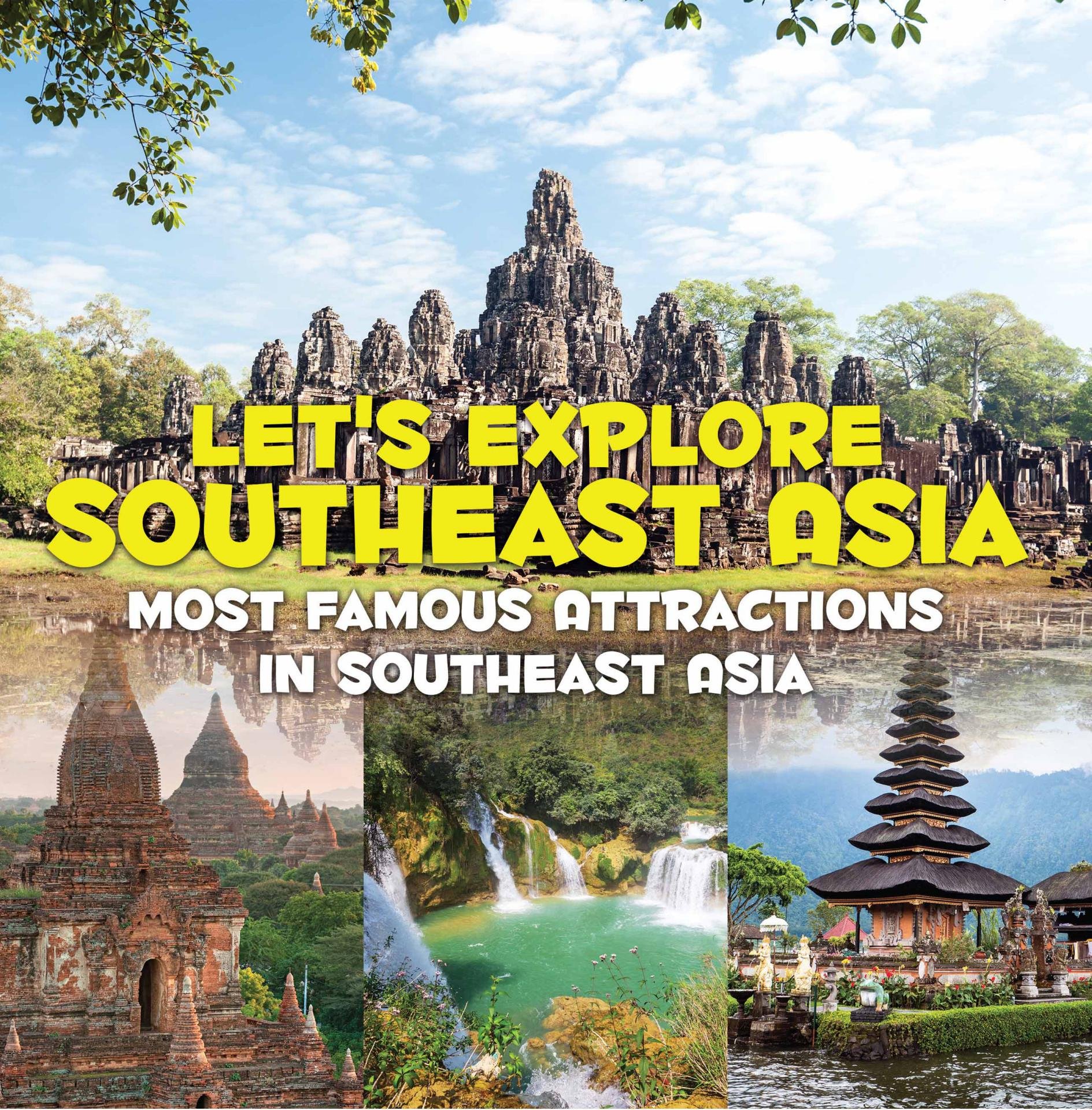 Buy Let's Explore Southeast Asia (Most Famous Attractions in Southeast ...
