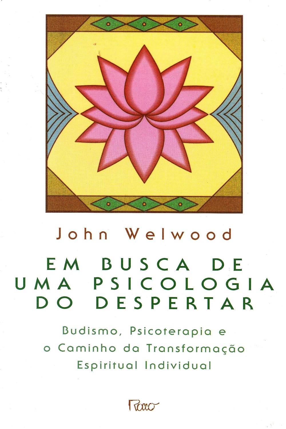 em busca de uma psicologia do despertar Ed. 2003 : John Welwood: Amazon ...