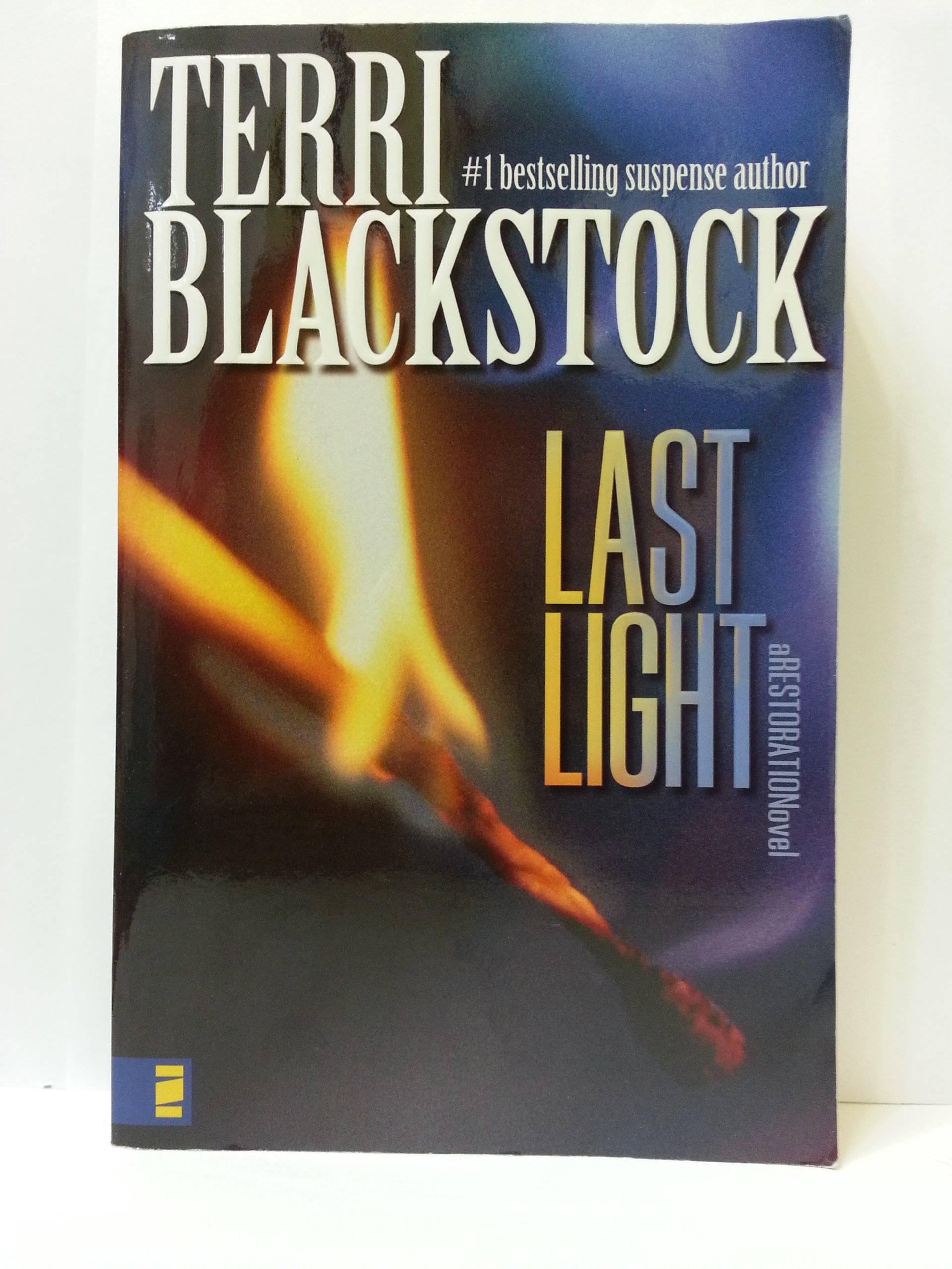 Last Light (Restoration Series #1): Blackstock, Terri: 9780310257677 ...