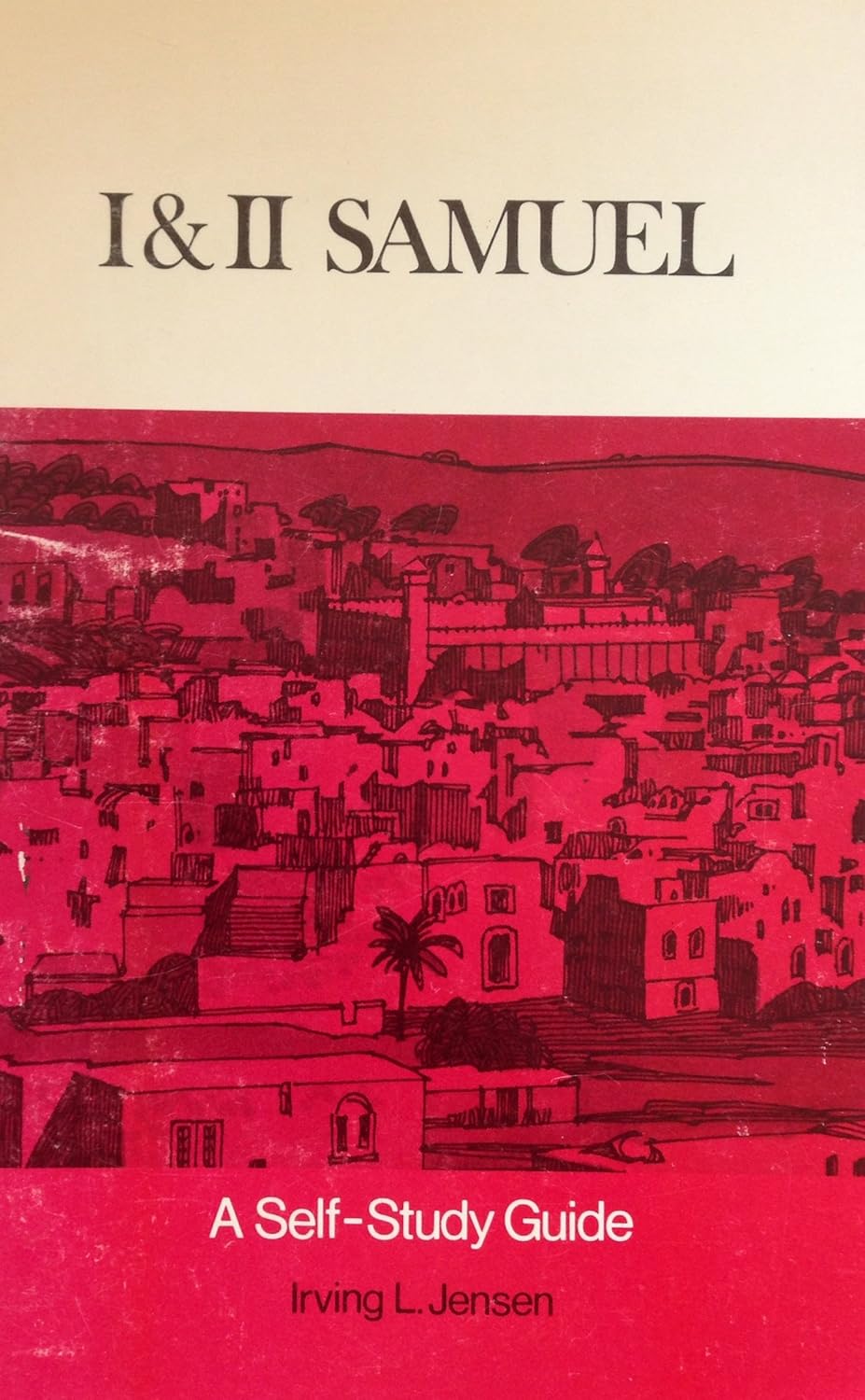 I & II Samuel a Self Study Guide: Jensen, Irving L.: Amazon.com: Books