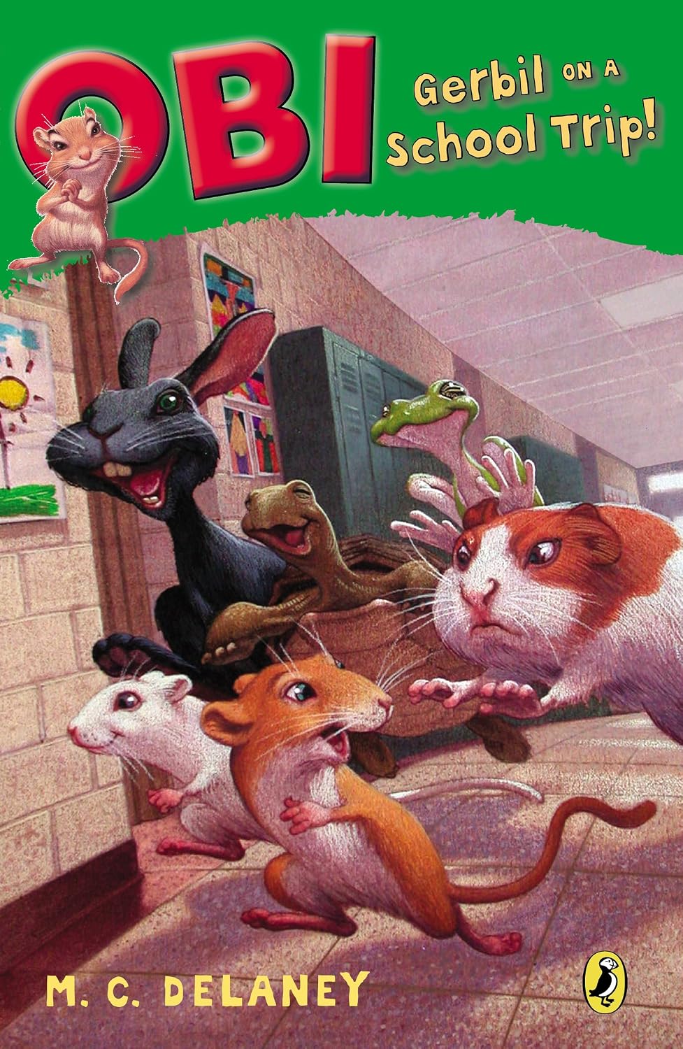 Obi: Gerbil on a School Trip (Obi, Gerbil on the Loose): Delaney ...
