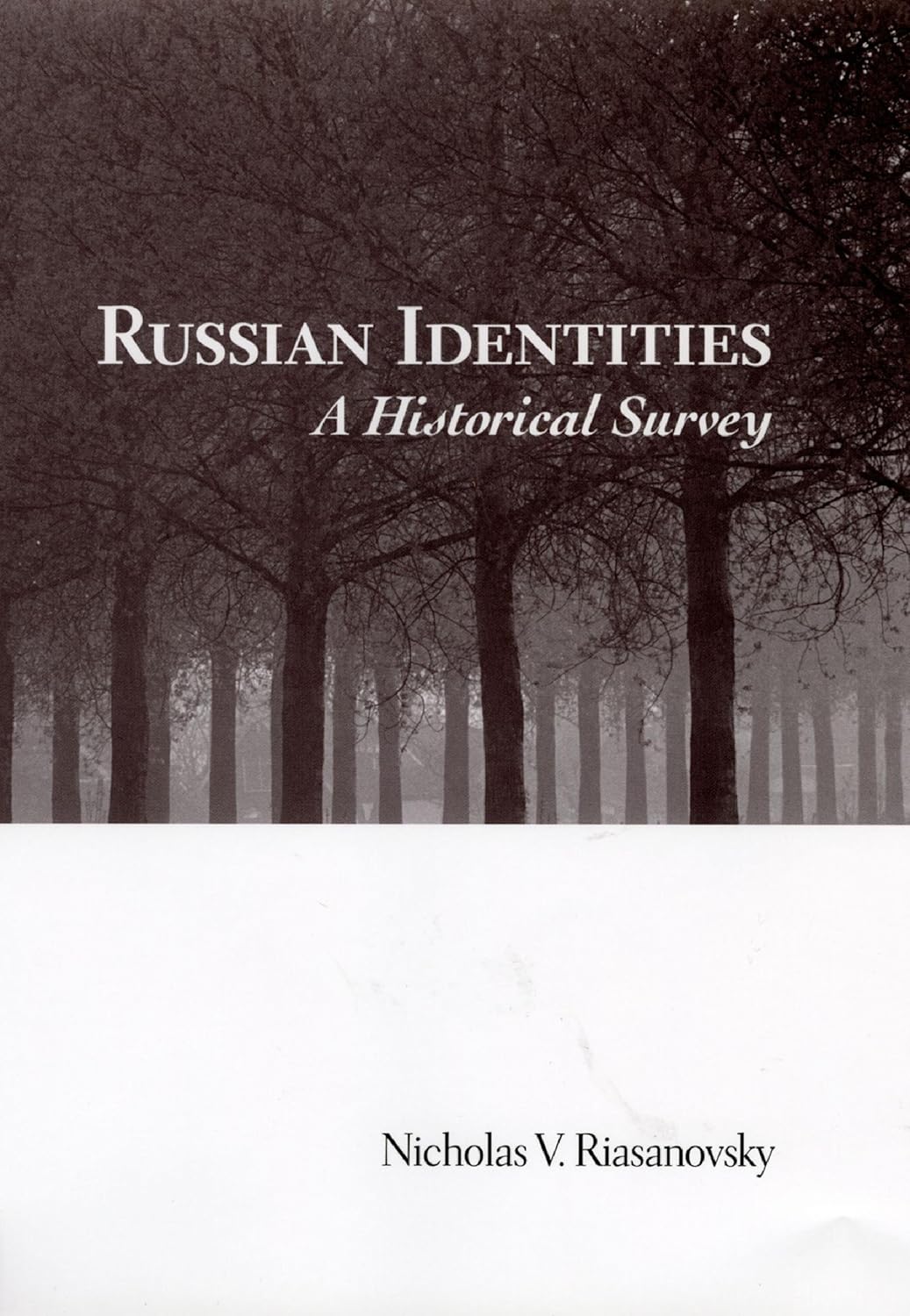Amazon.com: Russian Identities: A Historical Survey eBook : Riasanovsky ...