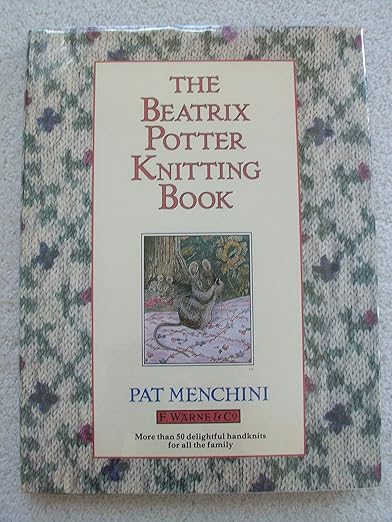 The Beatrix Potter Knitting Book: Menchini, Pat: 9780723234579: Amazon ...