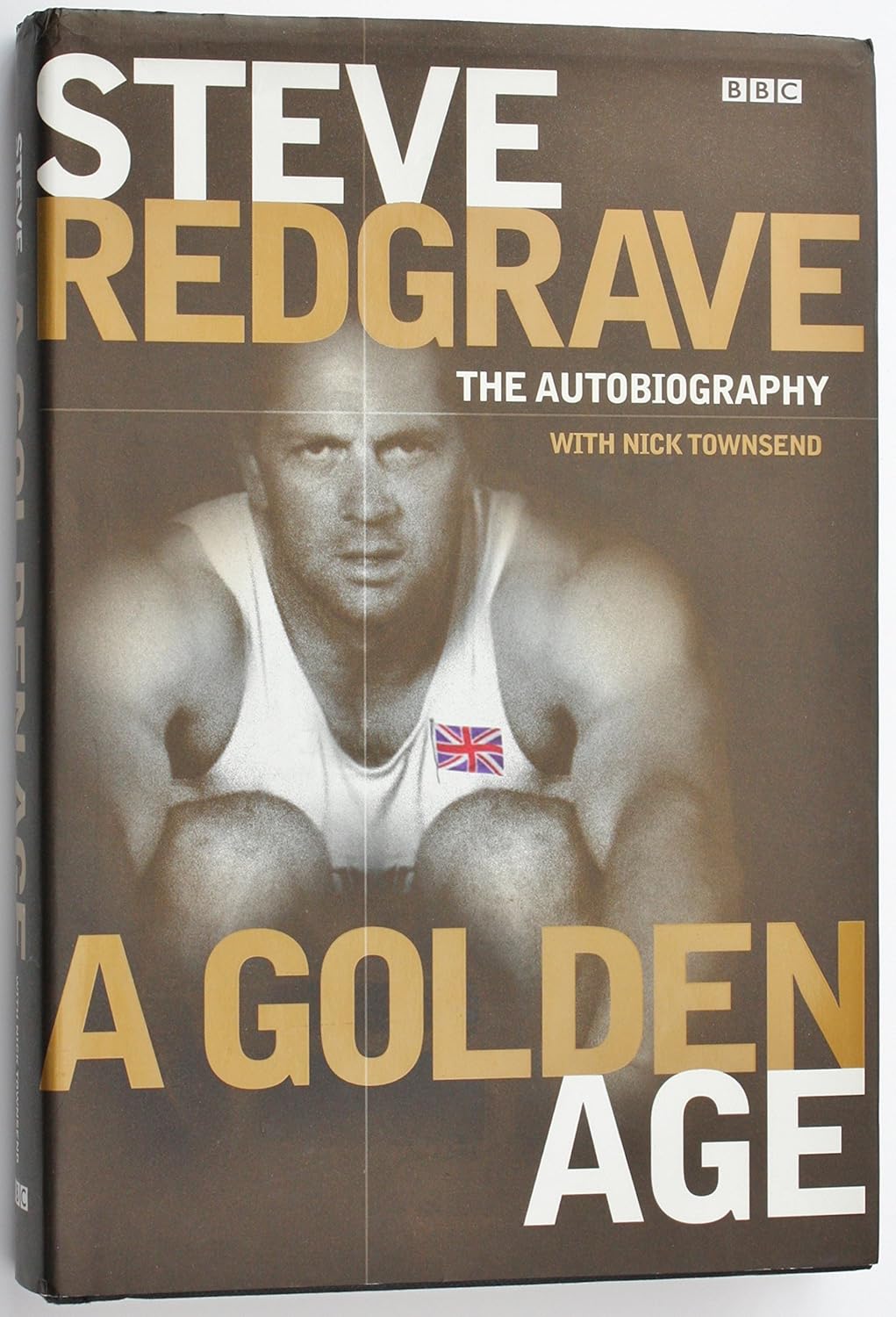 Steve Redgrave: A Golden Age - The Autobiography: Amazon.co.uk ...