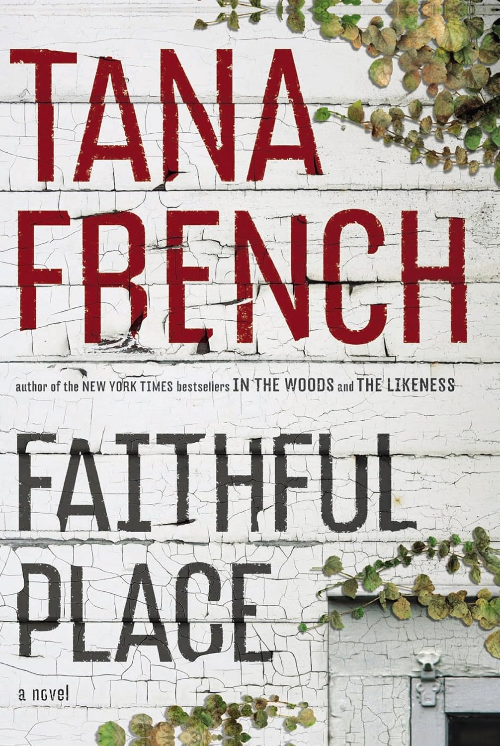 Faithful Place: French, Tana: 9780670021871: Amazon.com: Books