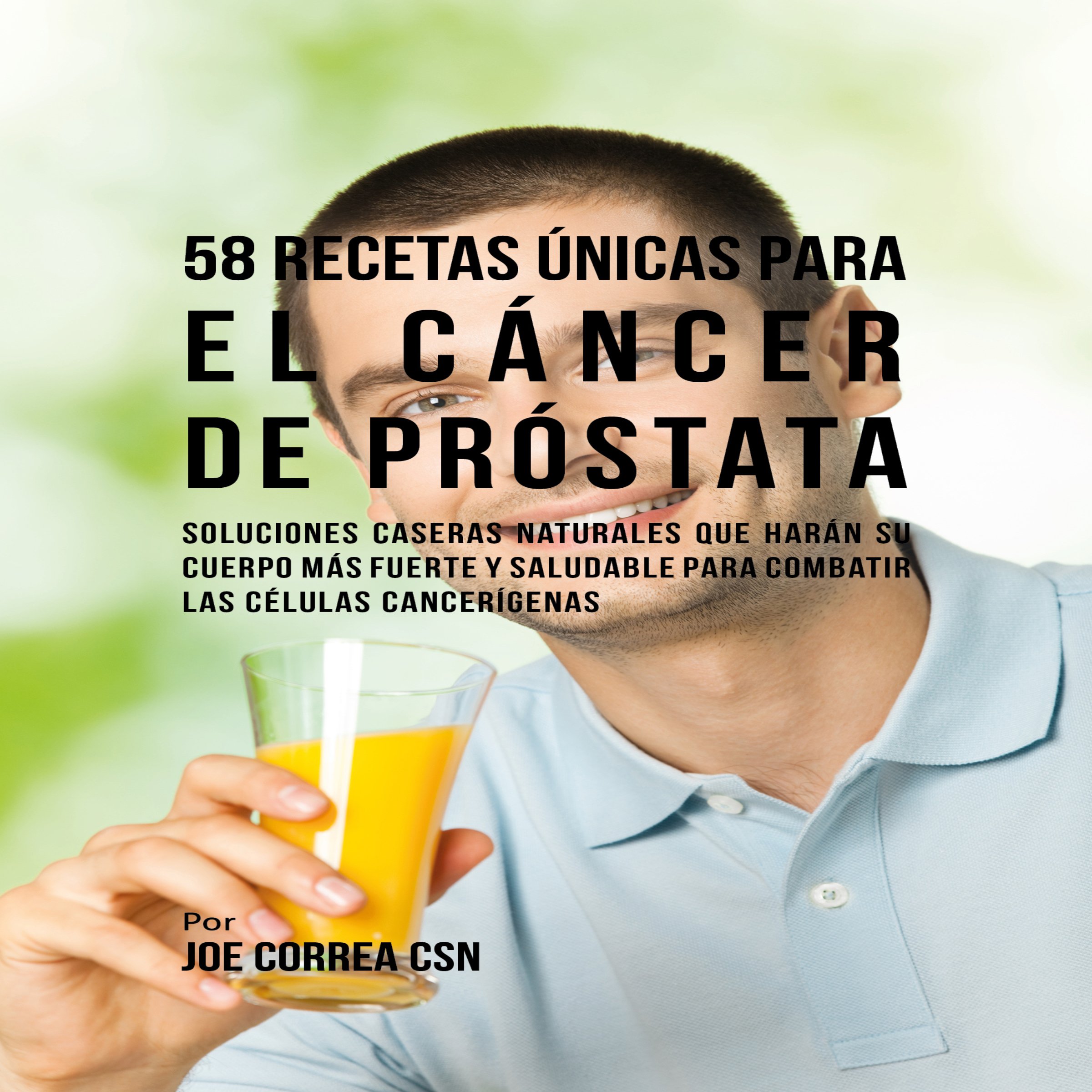 Buy 58 Recetas Únicas para el Cáncer de Próstata [58 Unique Recipes for ...