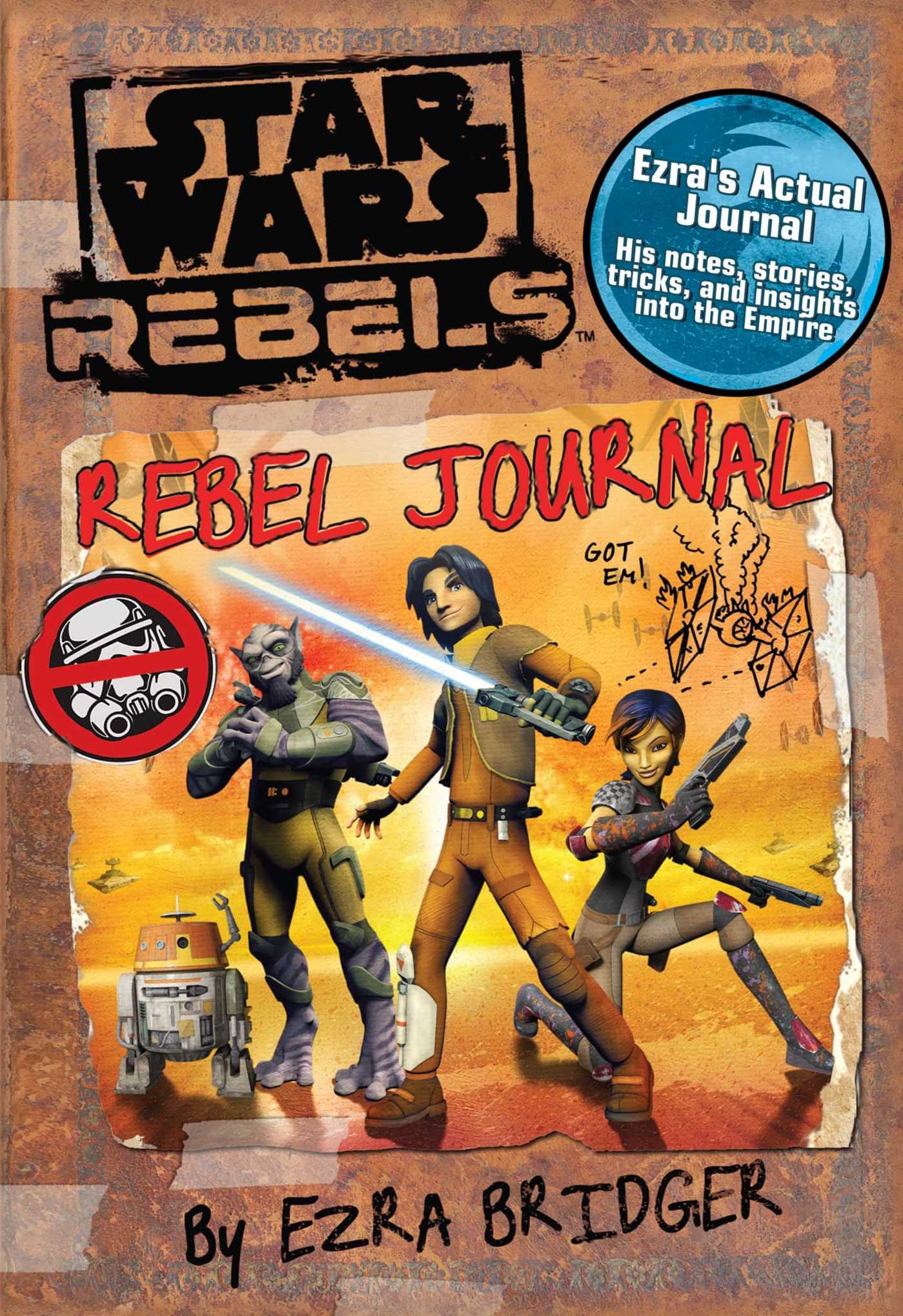 Star Wars Rebels: Rebel Journal by Ezra Bridger: Wallace, Daniel ...