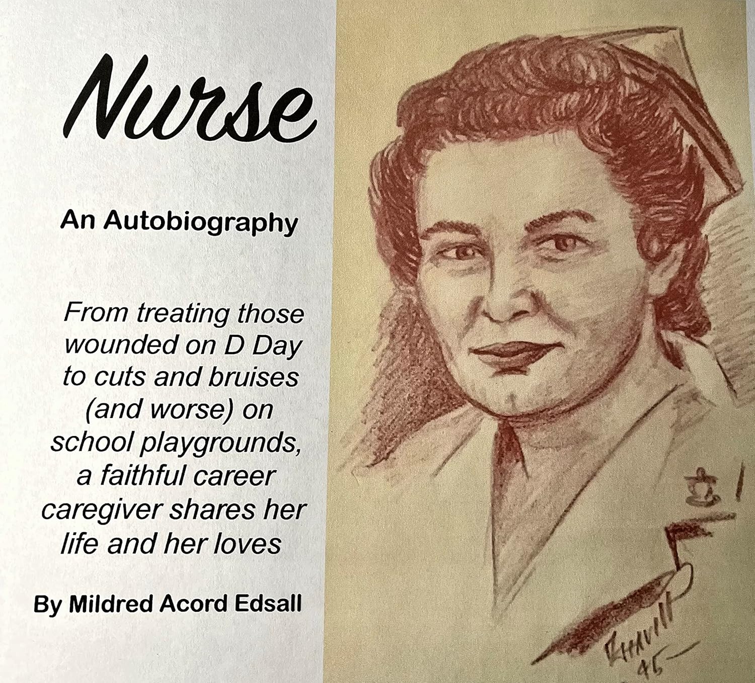 Amazon.com: Nurse: An Autobiography: From treating those wounded on D ...