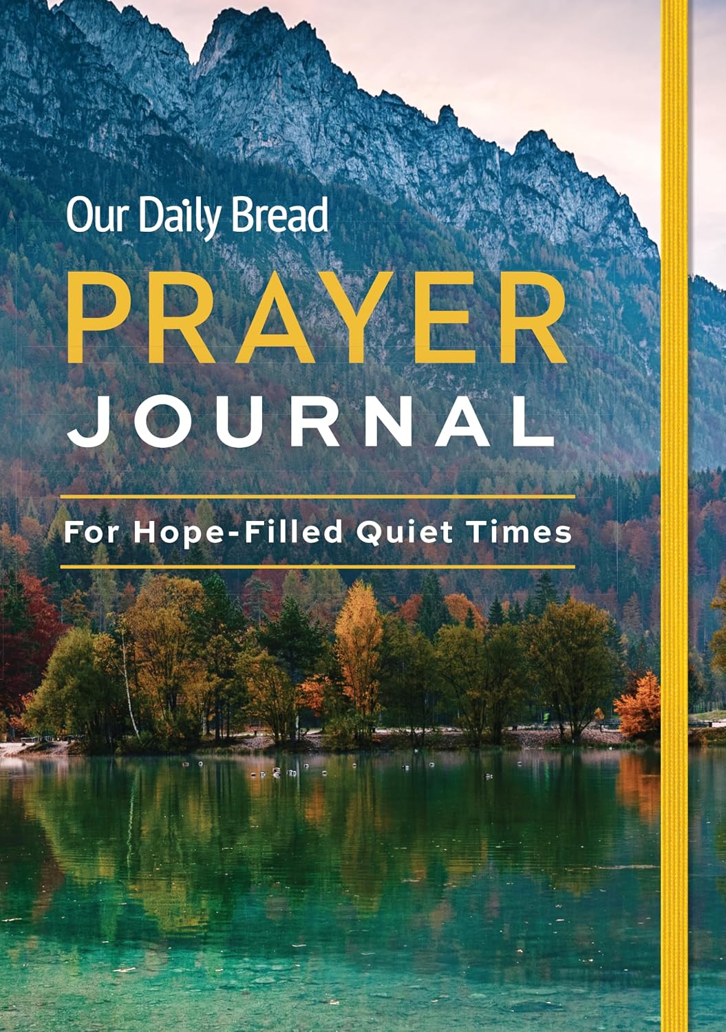 Amazon.com: Our Daily Bread Prayer Journal: For Hope-Filled Quiet Times ...