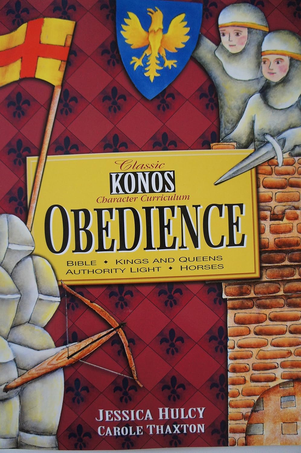 Classic Konos Character Curriculum: Obedience Unit (Bible, Kings and ...