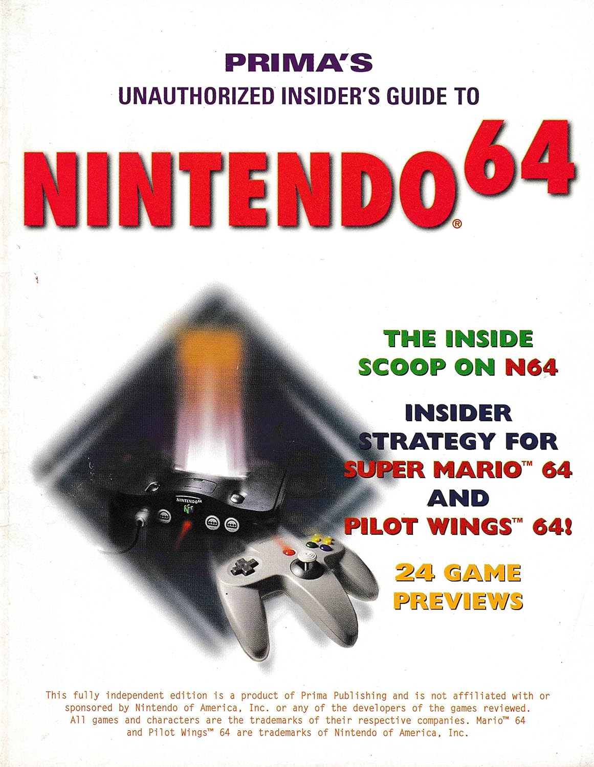 Unauthorized Insider's Guide to Nintendo 64 (Secrets of the Games ...
