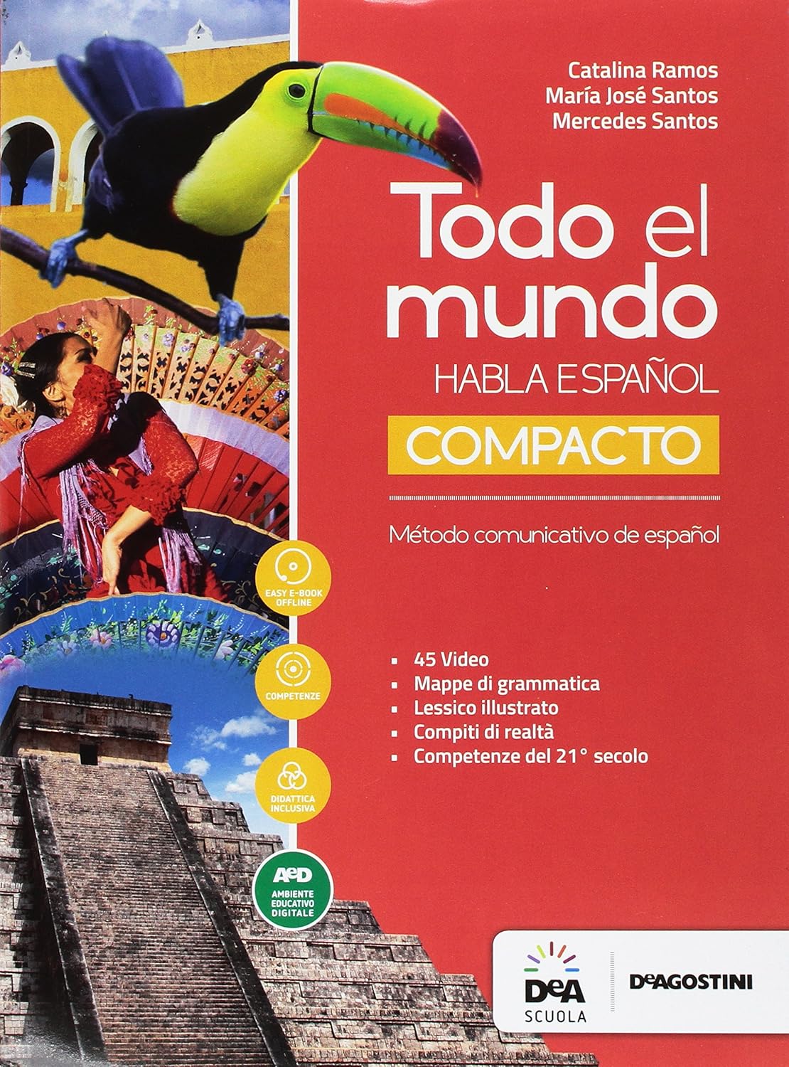 Todo el mundo. Libro del alumno y cuaderno. Compacto. Per le Scuole ...