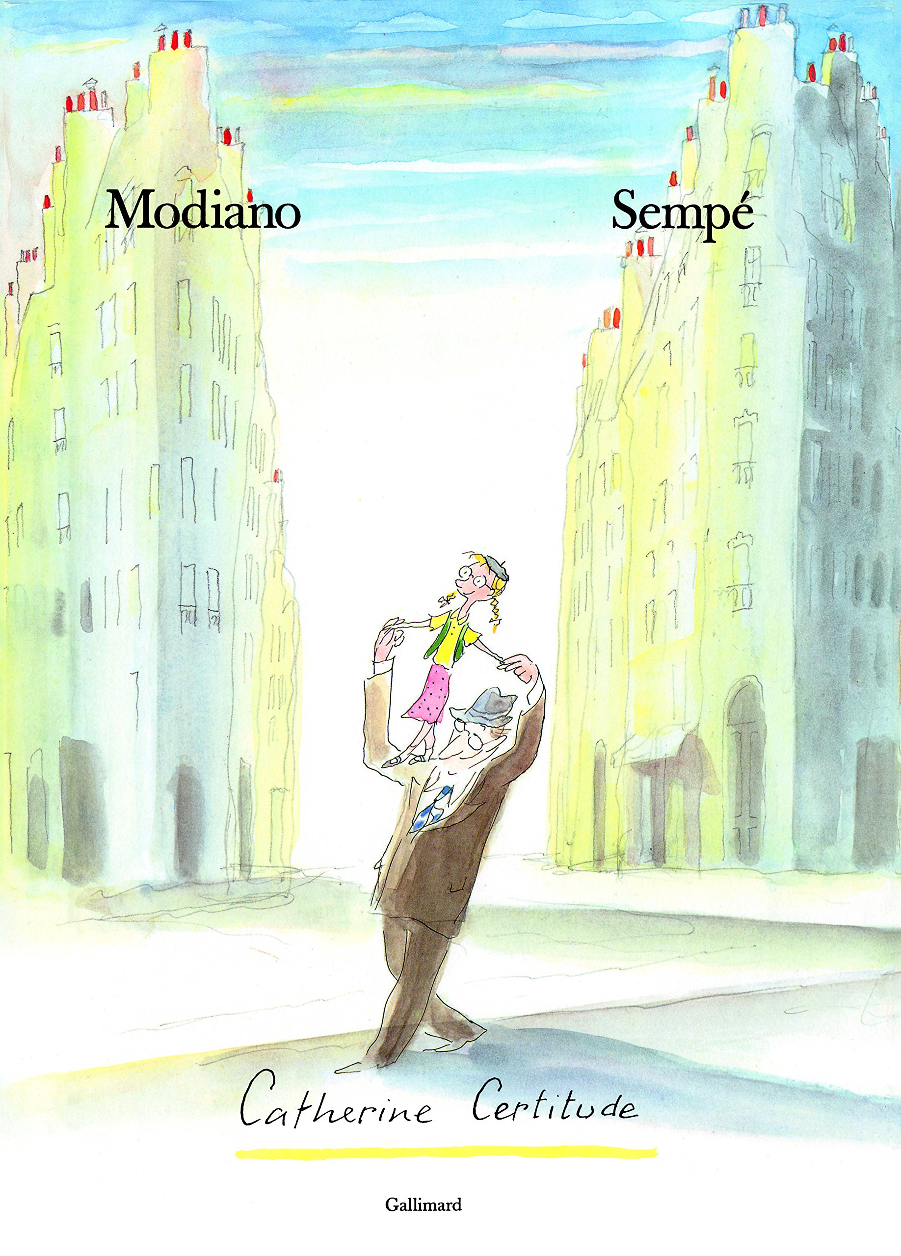 Amazon.com: Catherine Certitude: 9782070564231: Modiano, Patrick, Sempé: Books