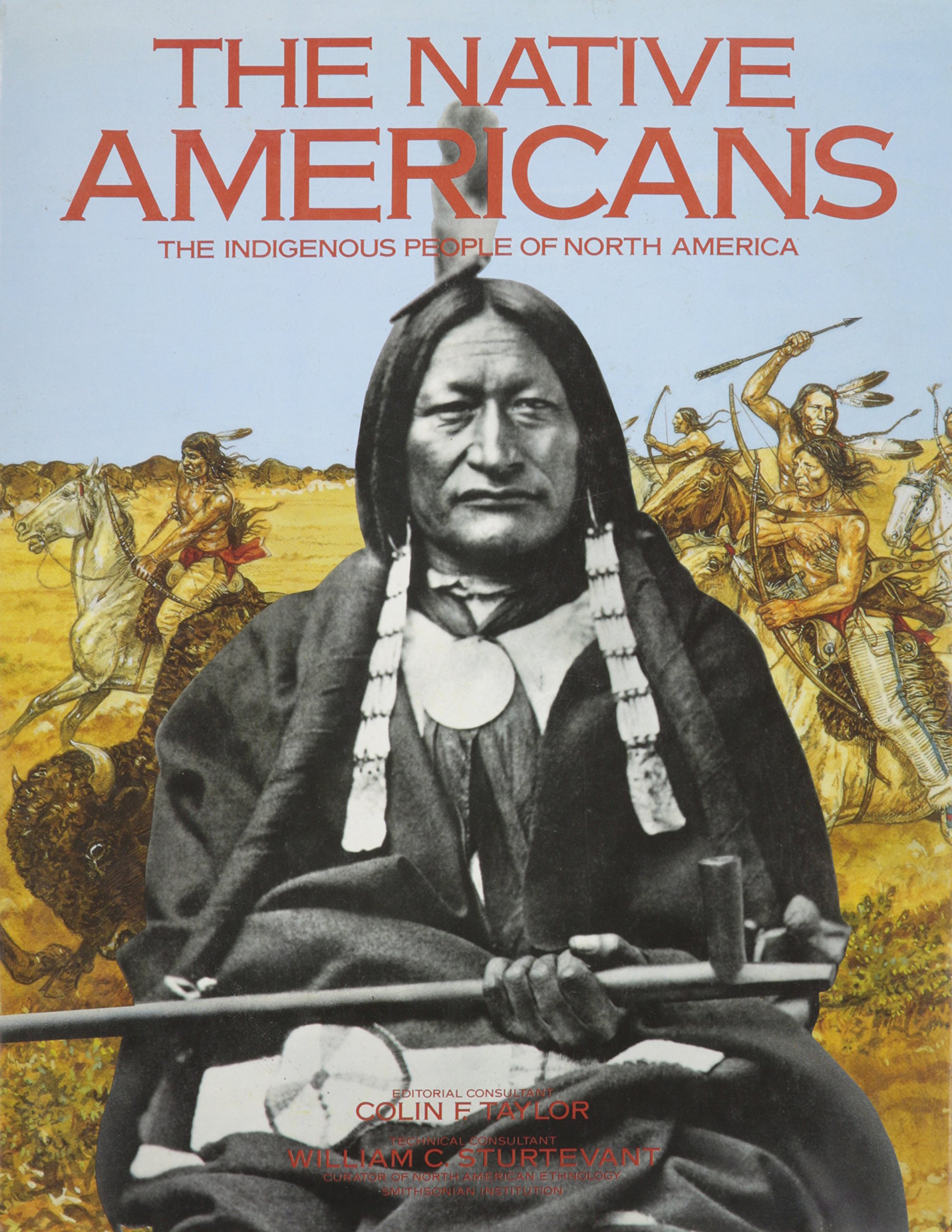 The Native Americans: The Indigenous People of North America: Collins ...