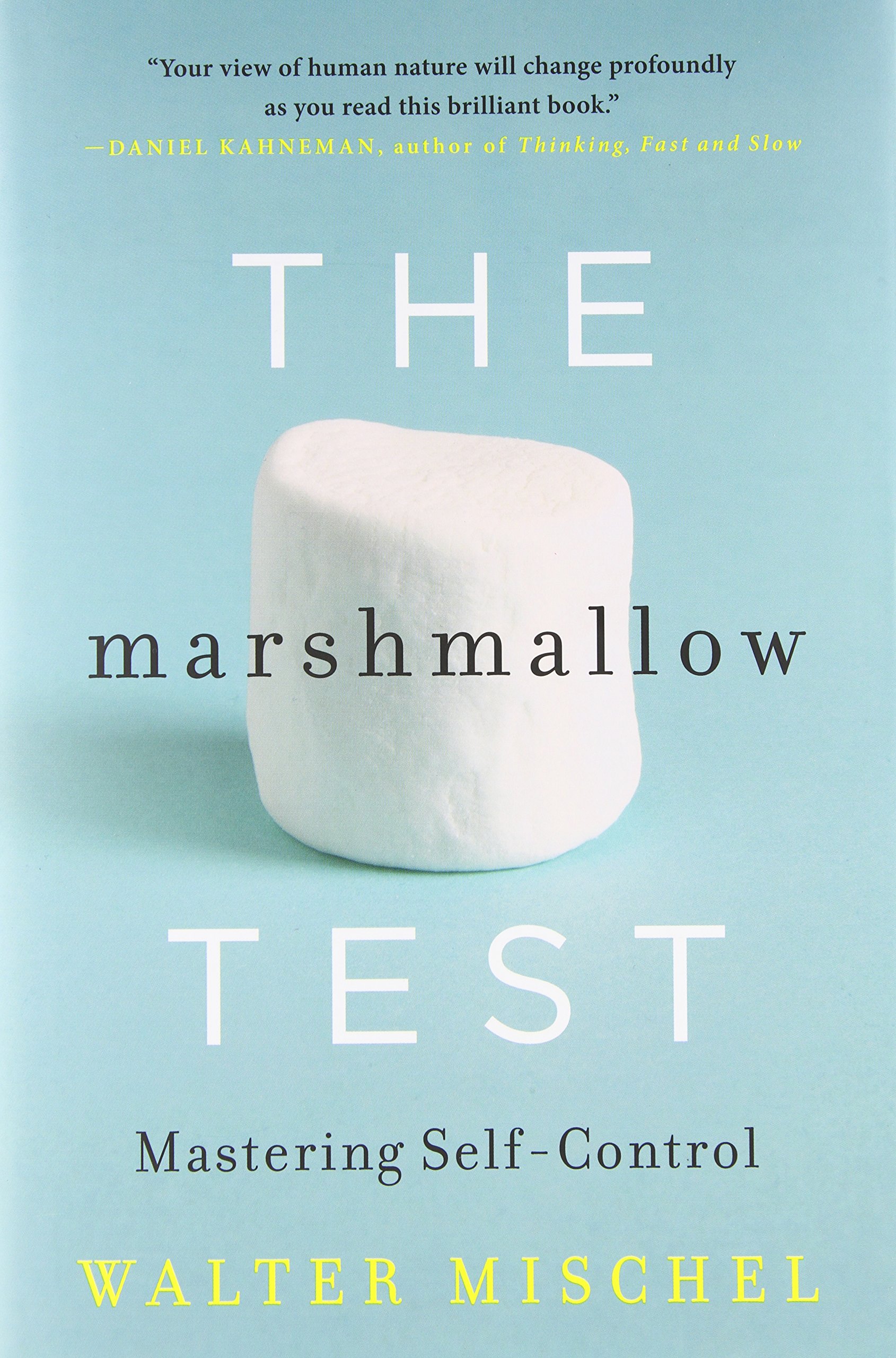 The Marshmallow Test: Mastering Self-Control : Mischel, Walter: Amazon ...