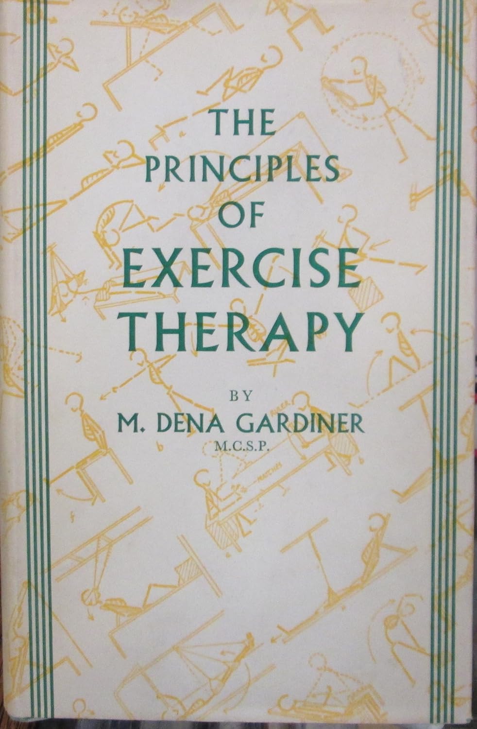 The Principles of Exercise Therapy: Gardiner, M. Dena: Amazon.com: Books