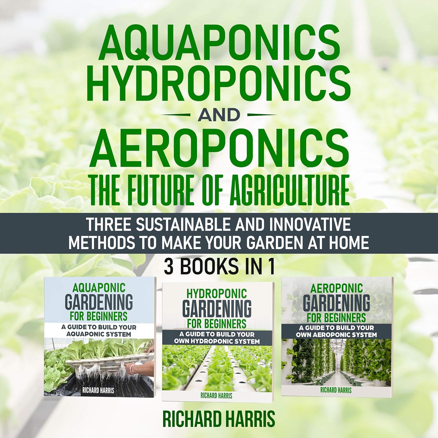 AQUAPONICS, HYDROPONICS AND AEROPONICS, THE FUTURE OF AGRICULTURE ...