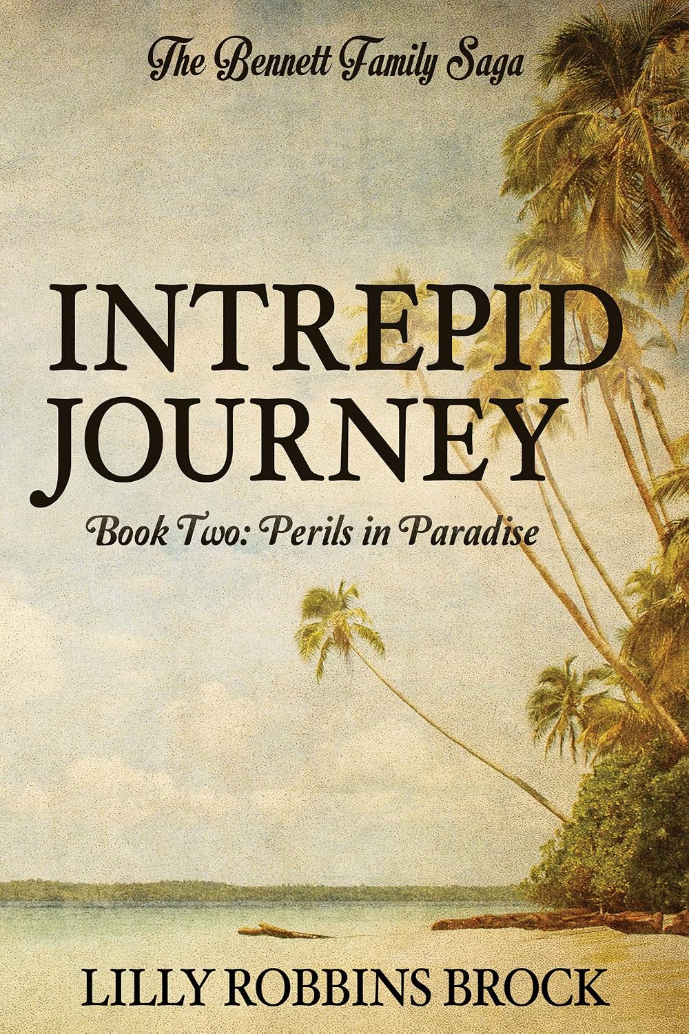 Amazon.com: Intrepid Journey: Book Two: Perils in Paradise (INTREPID ...
