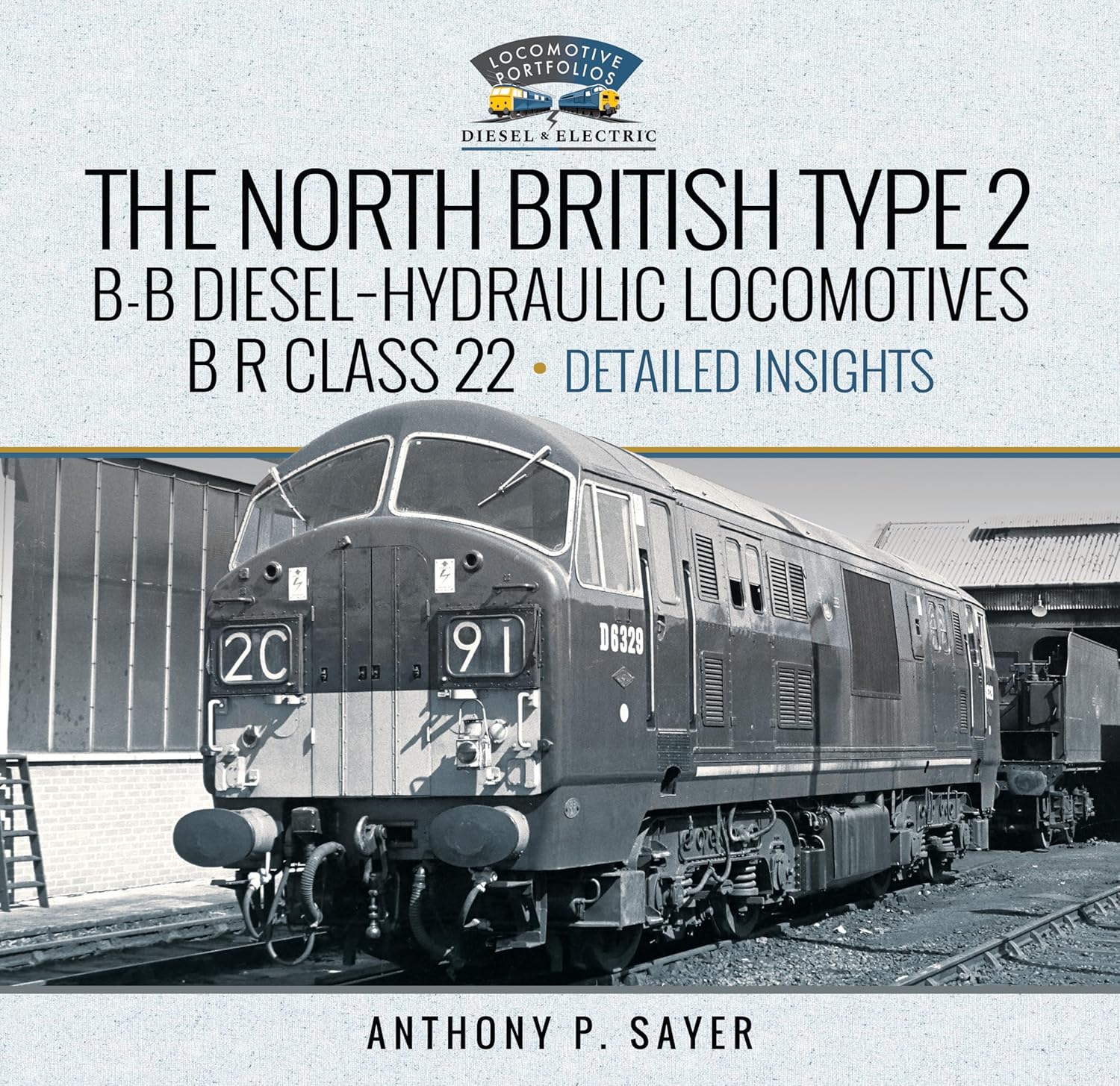North British Type 2 B-B Diesel-Hydraulic Locomotives, B R Class 22 ...