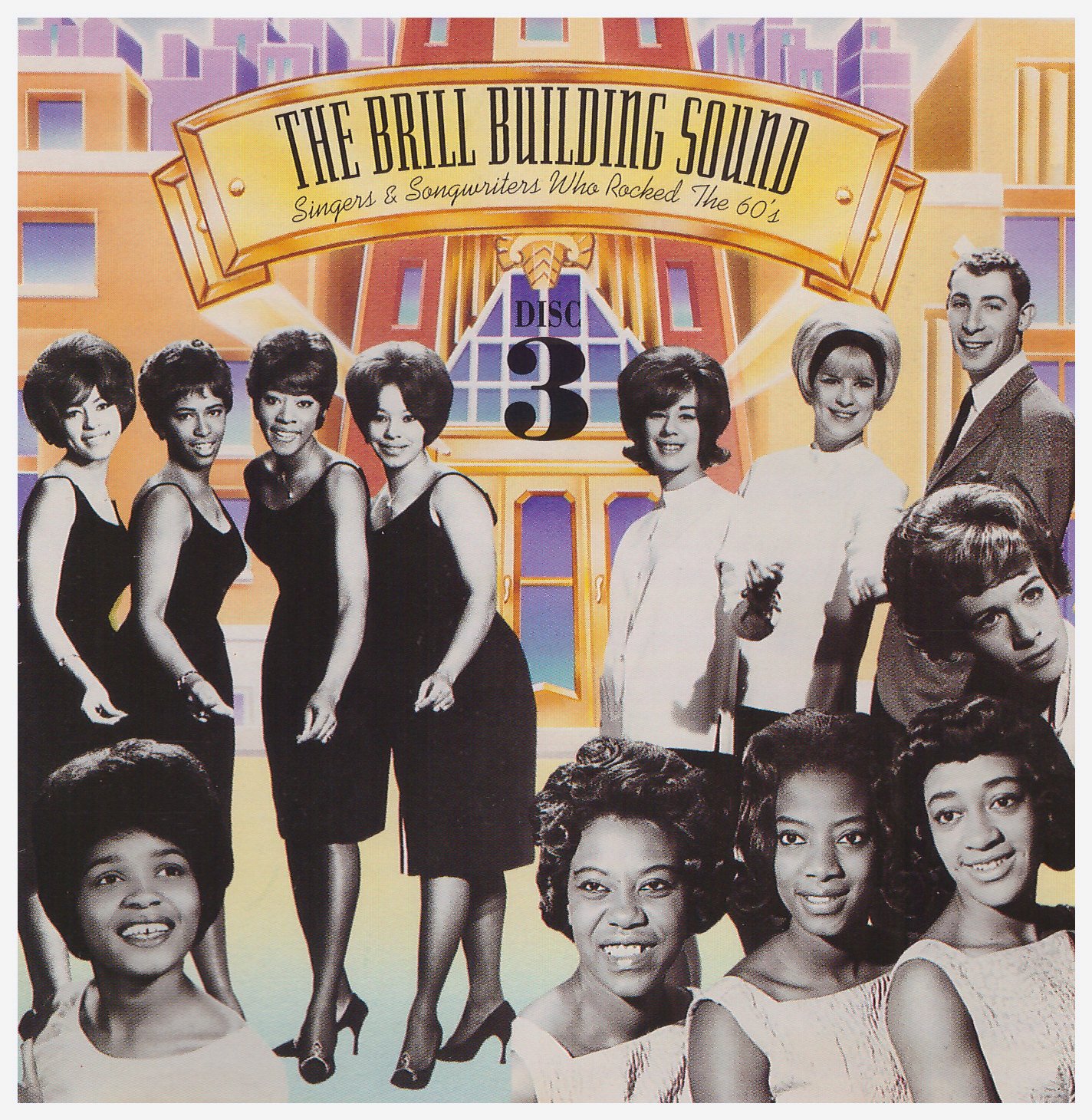 The Brill Building Sound Disc 3 - Singers & Songwriters Who Rocked the ...
