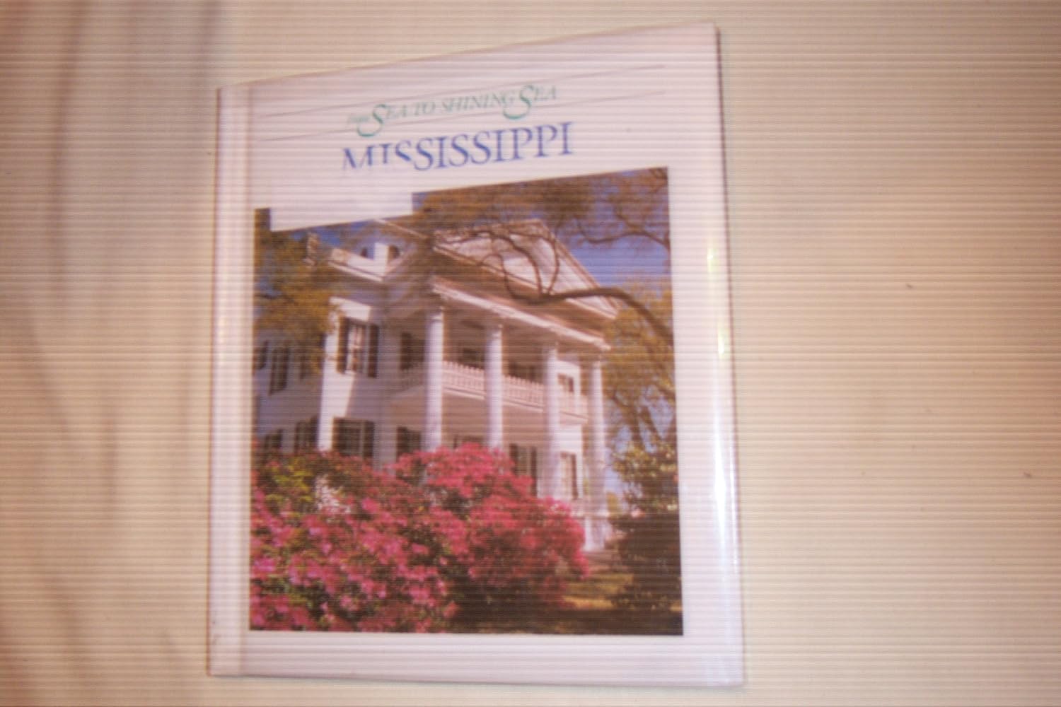 Mississippi from Sea to Shining Sea: Fradin, Dennis B., Fradin, Judith ...