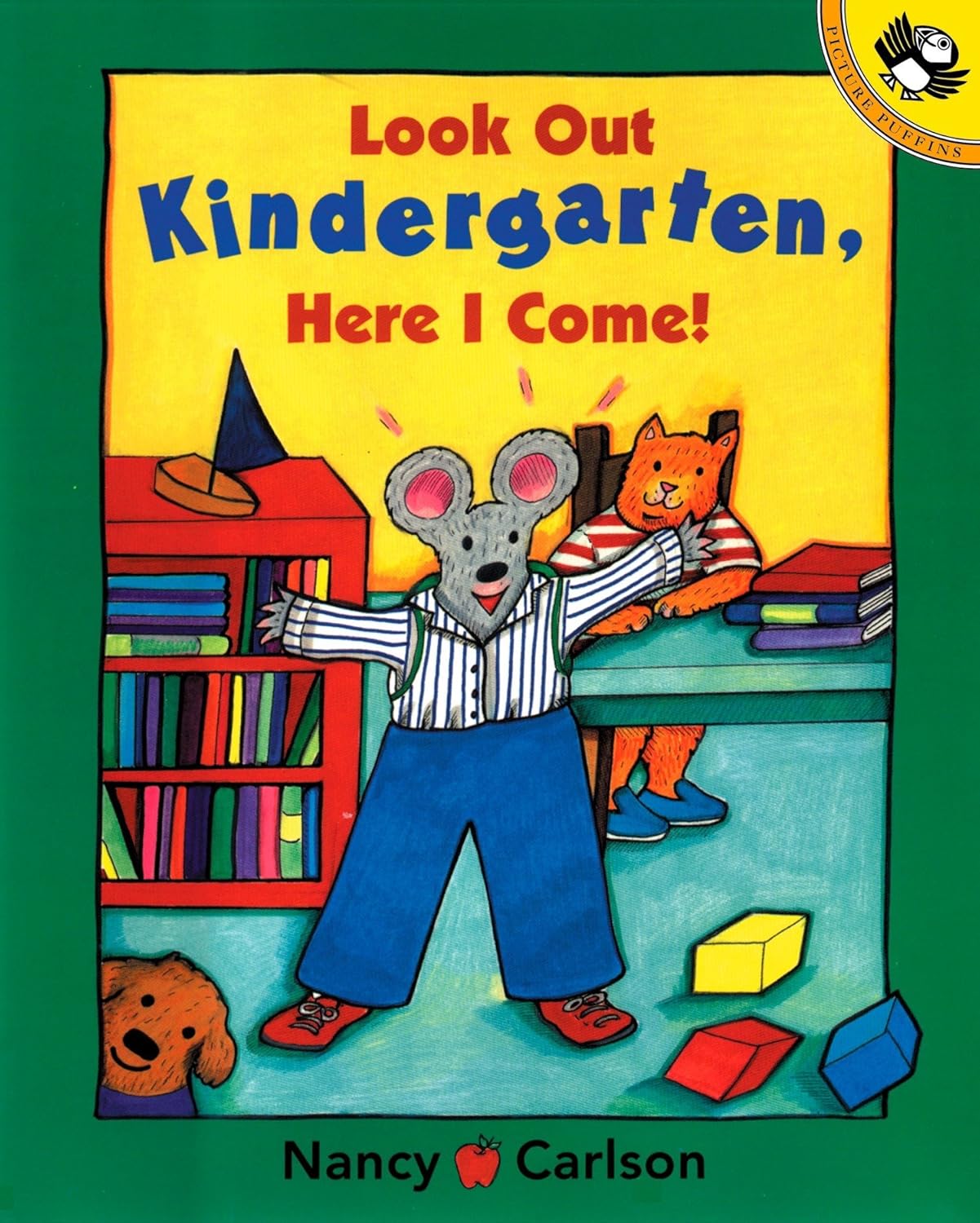 Look Out Kindergarten, Here I Come (Picture Puffins): Carlson, Nancy ...