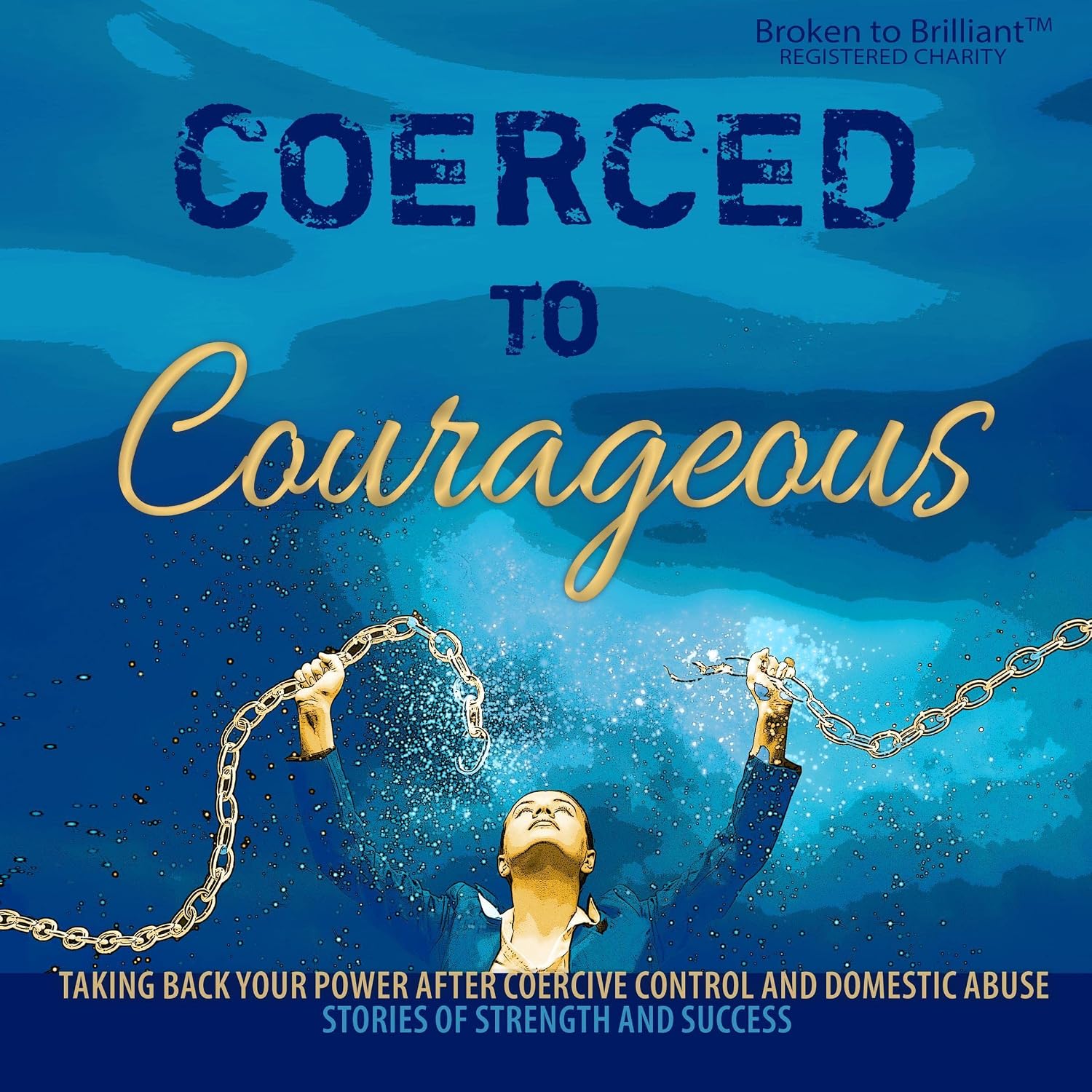 Amazon.com: Coerced to Courageous: Taking Back Your Power After ...