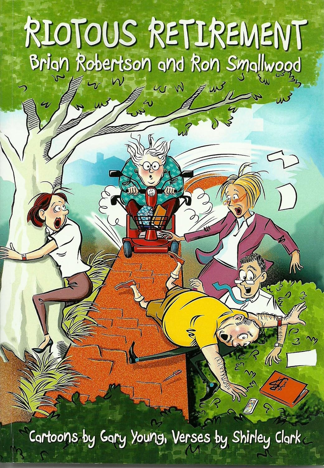 Amazon.com: Riotous Retirement eBook : Robertson, Brian, Smallwood, Ron ...