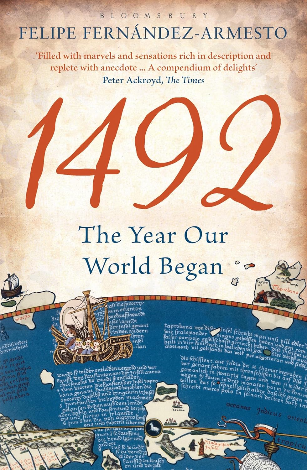 1492: The Year Our World Began: Amazon.co.uk: Fernandez-Armesto, Felipe ...