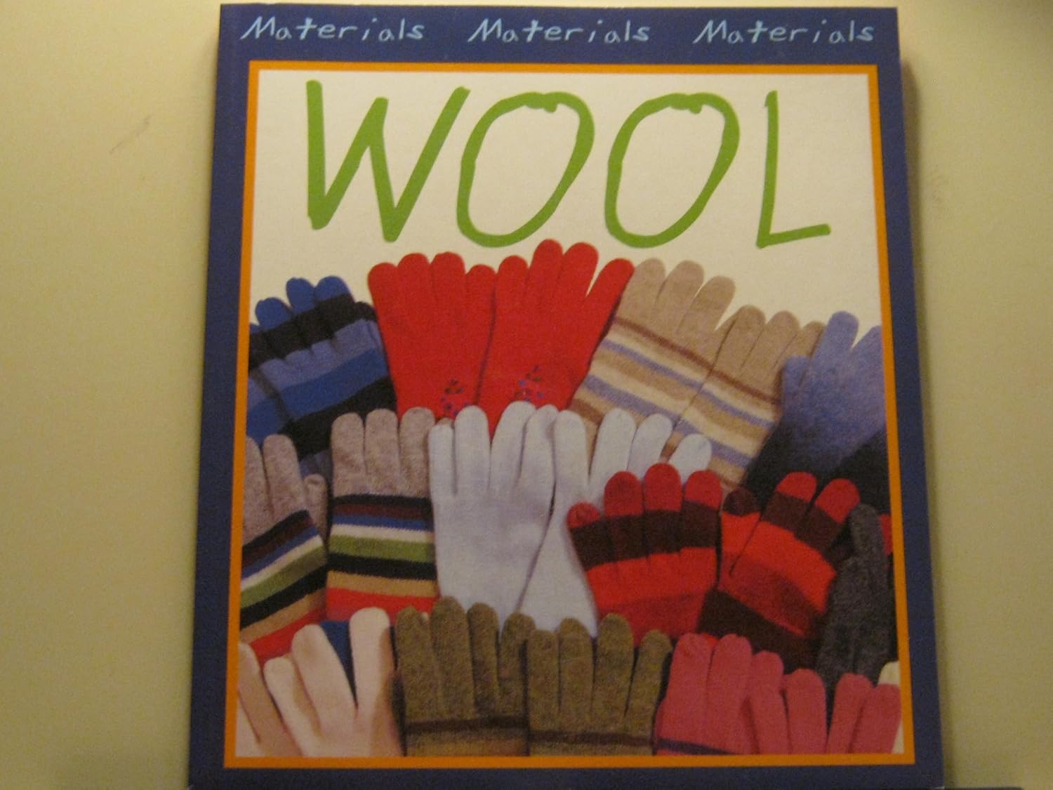 Wool (Materials, Materials, Materials): Oxlade, Chris: 9781403441027 ...