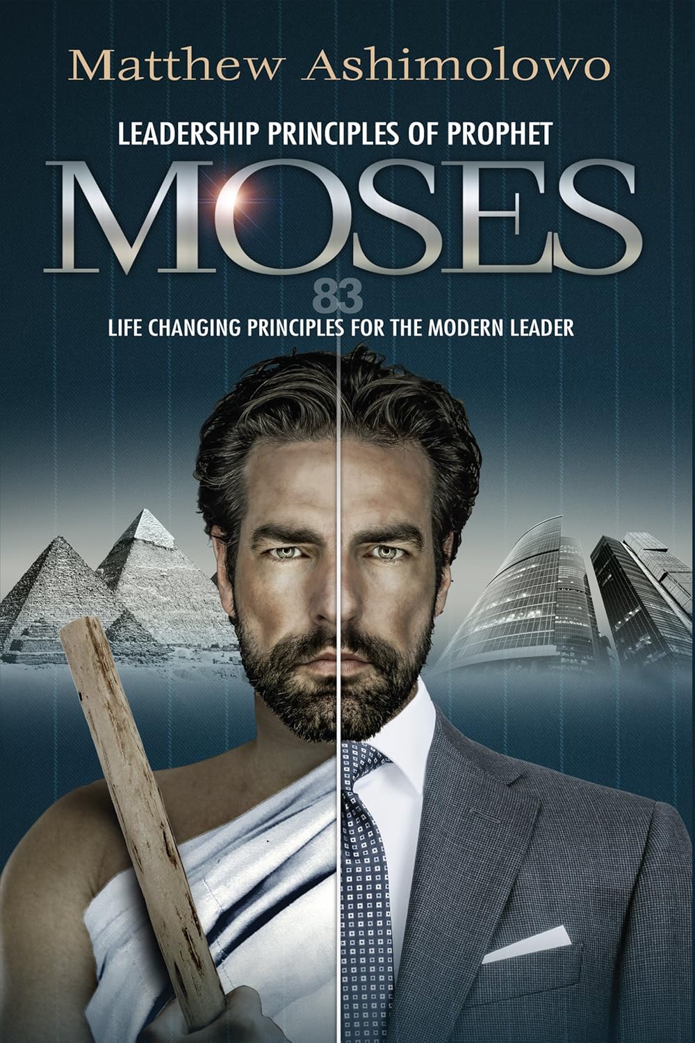Amazon.com: Leadership Principles Of Prophet Moses: LIFE CHANGING ...
