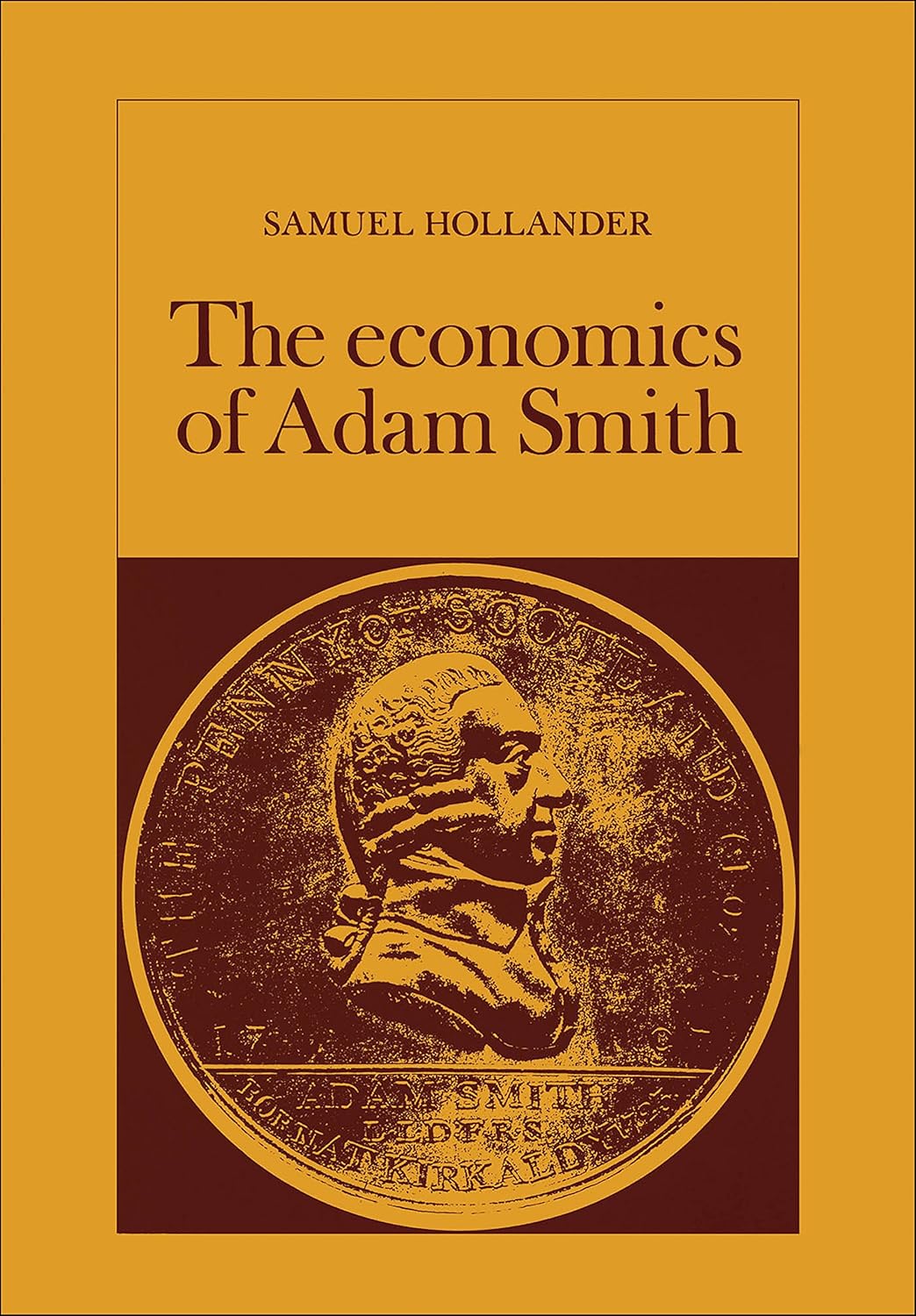 The Economics of Adam Smith (Heritage Book 1) eBook : Hollander, Samuel ...