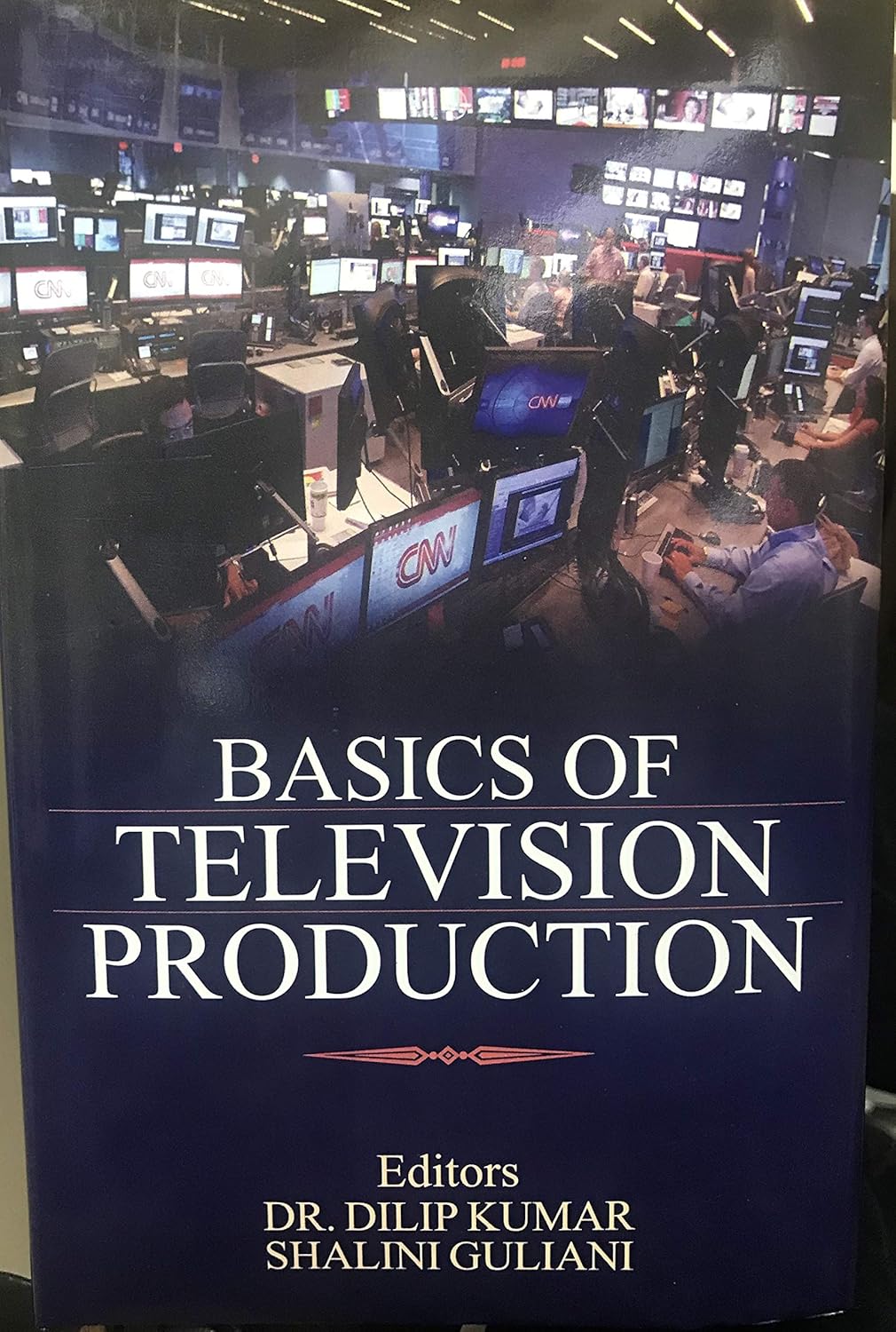 Basics of Television Production: Shalini Guliani Dilip Kumar ...