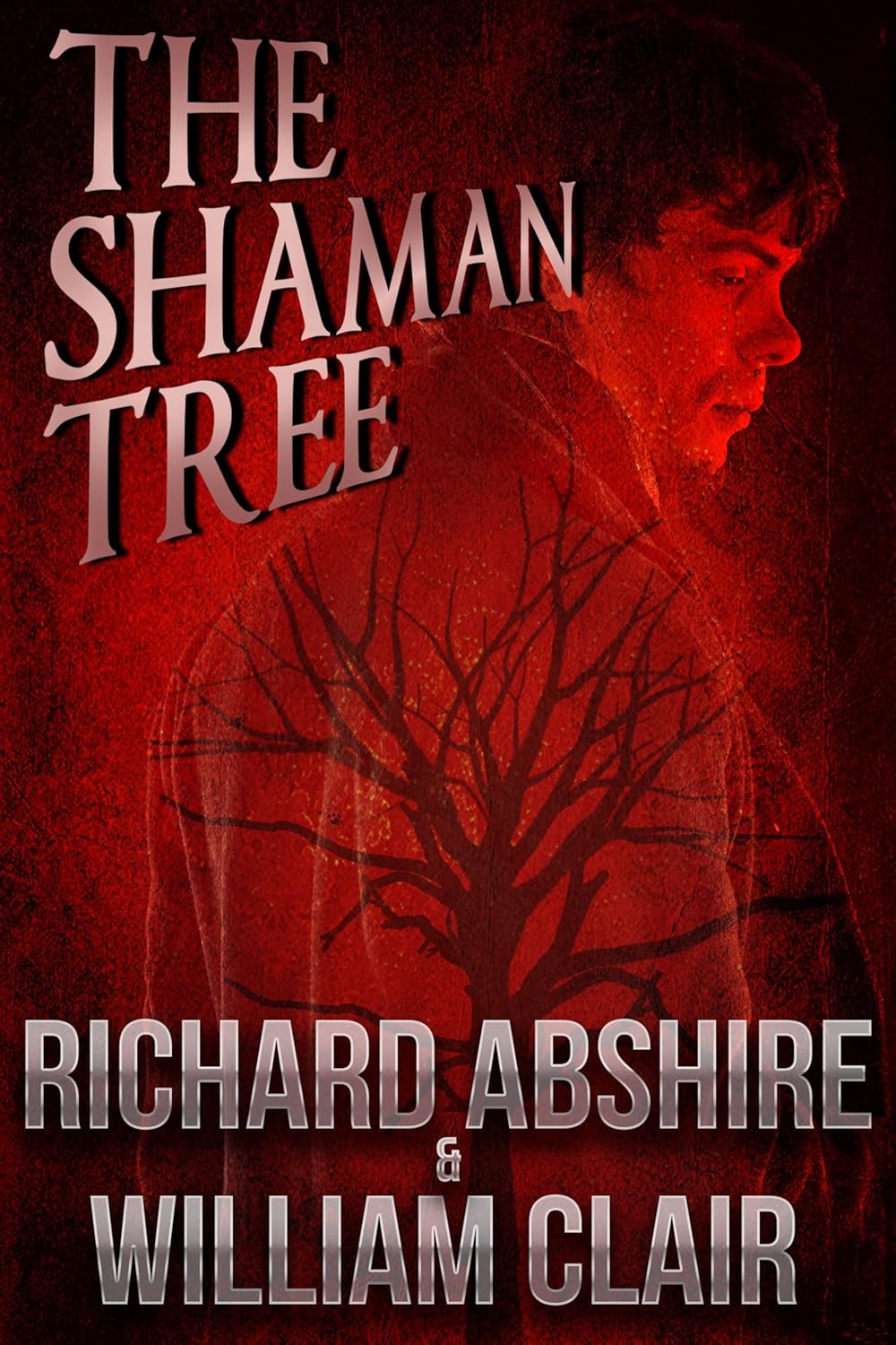 The Shaman Tree - Kindle edition by Abshire, Richard, Clair, William ...