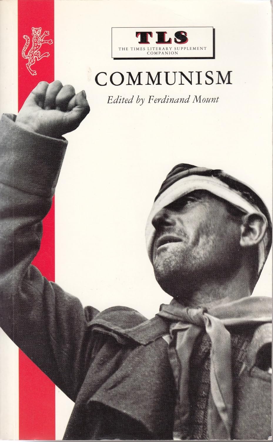 Communism: A TLS companion (The TLS companions): Ferdinand Mount ...