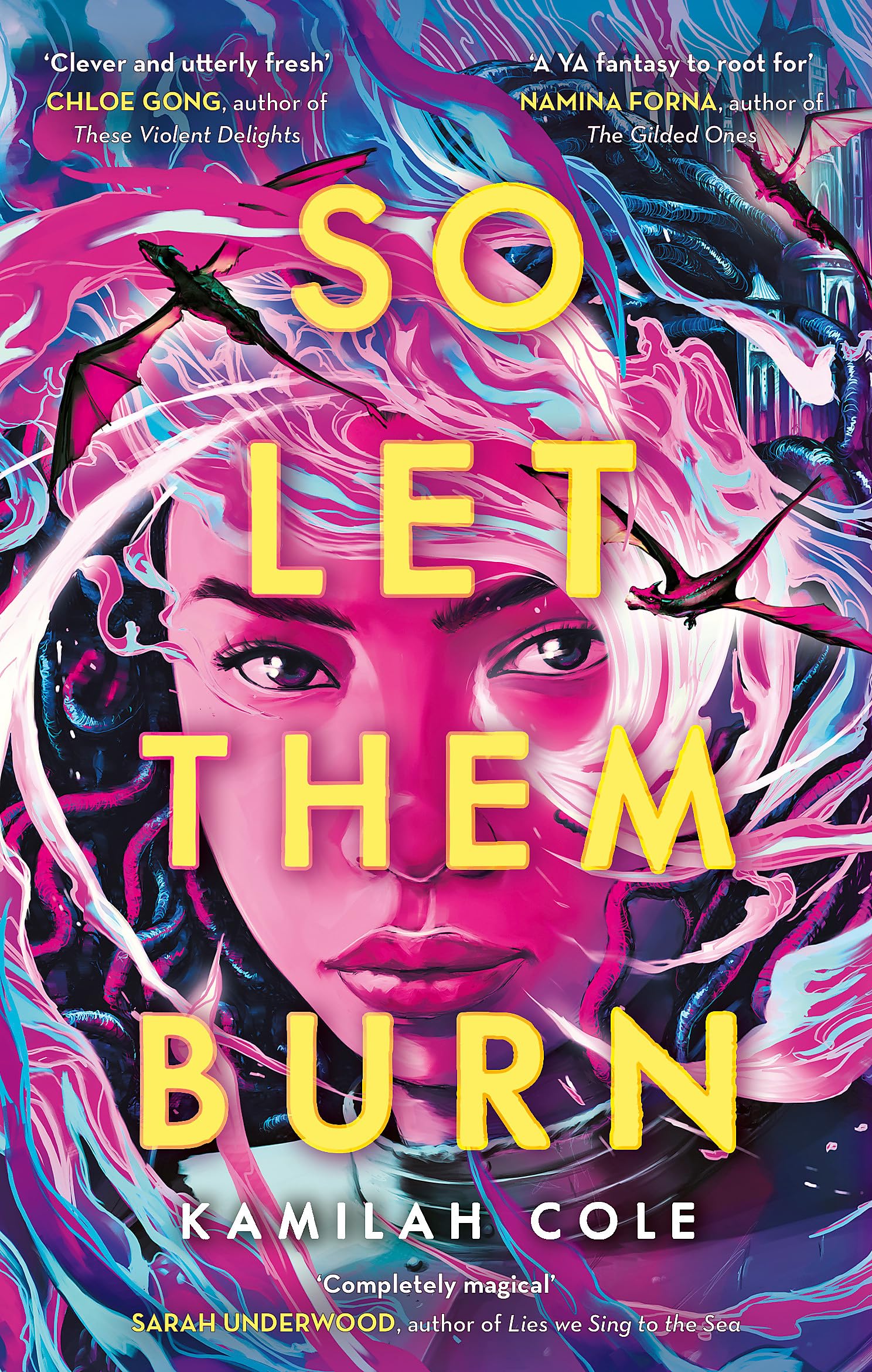 So Let Them Burn: Kamilah Cole: 9780349125442: Amazon.com: Books