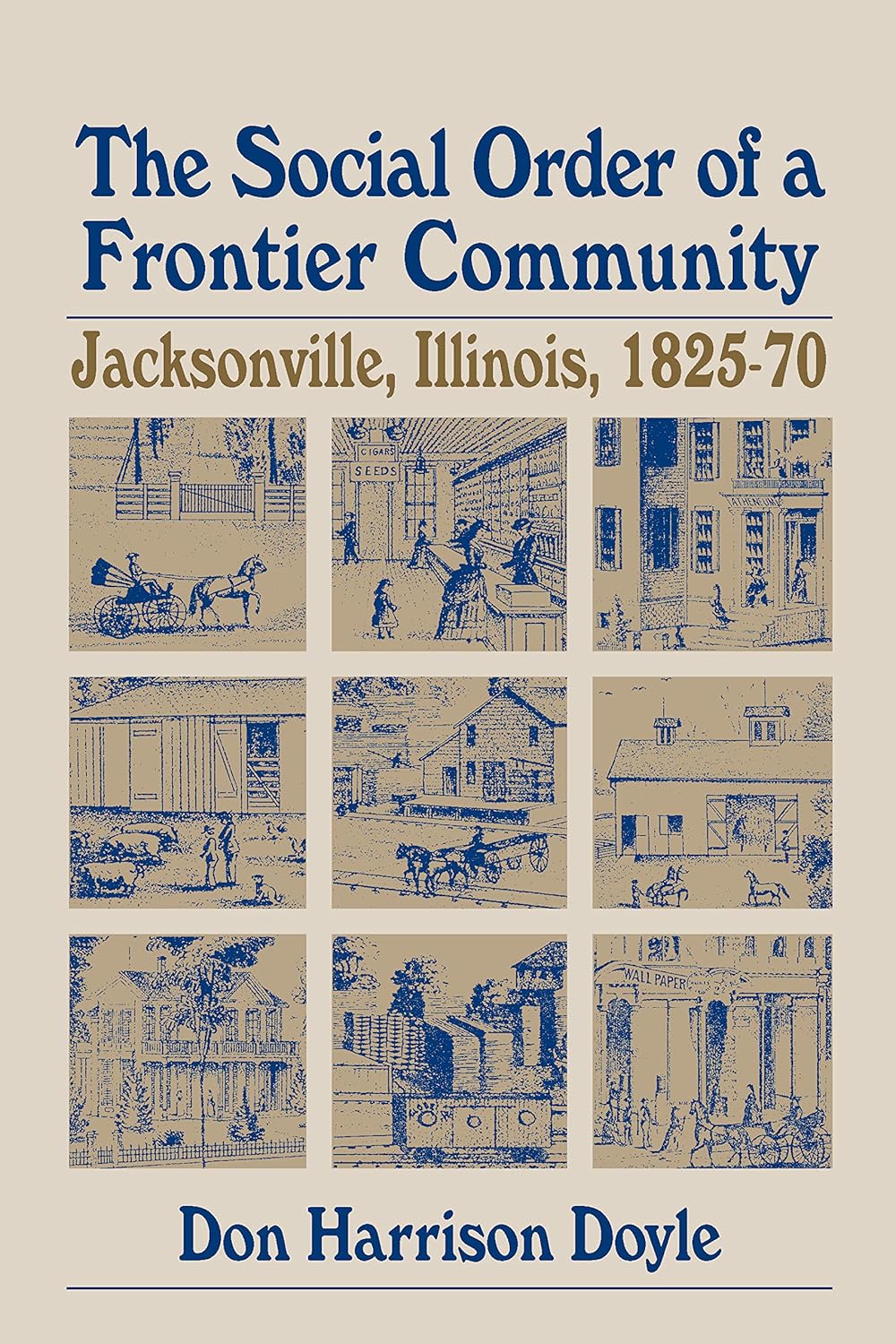 Amazon.com: The Social Order of a Frontier Community: Jacksonville ...