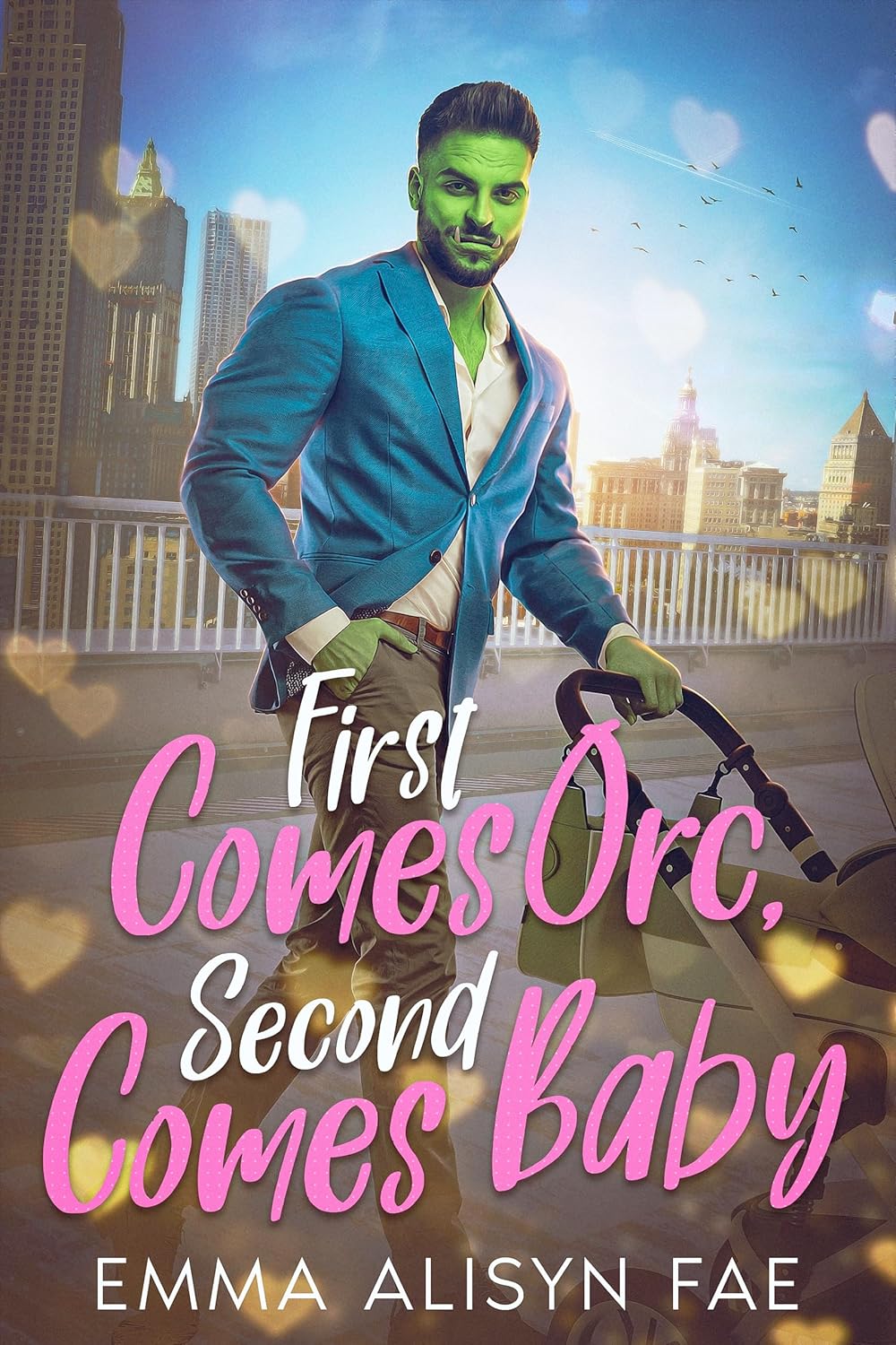 First Comes Orc, Second Comes Baby: A Monster Romantic Comedy ...