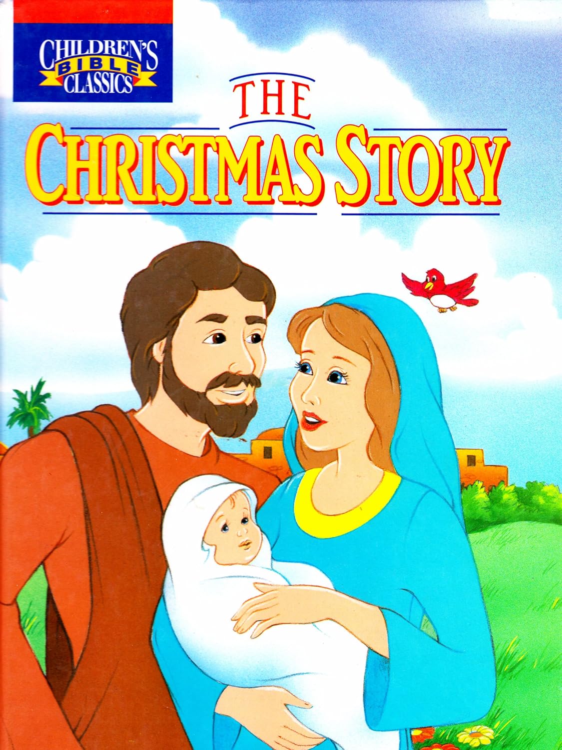 The Christmas Story (Children's Bible Classics): Yenne, Bill, Jacobs ...