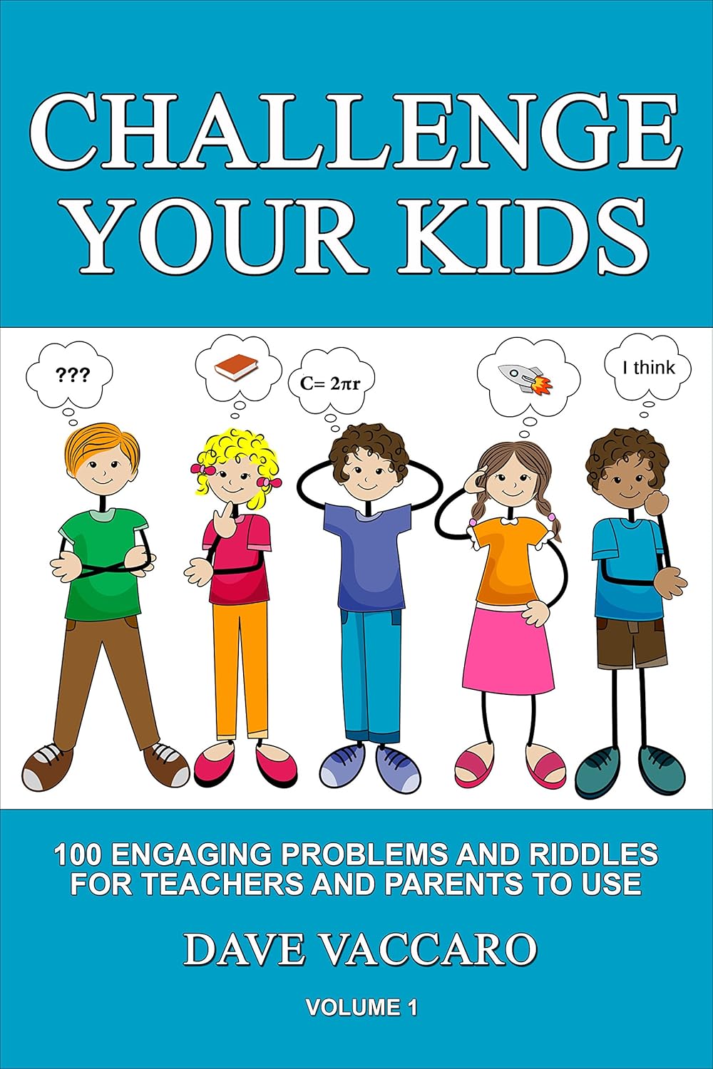 Amazon.com: CHALLENGE YOUR KIDS: 100 ENGAGING PROBLEMS AND RIDDLES FOR ...