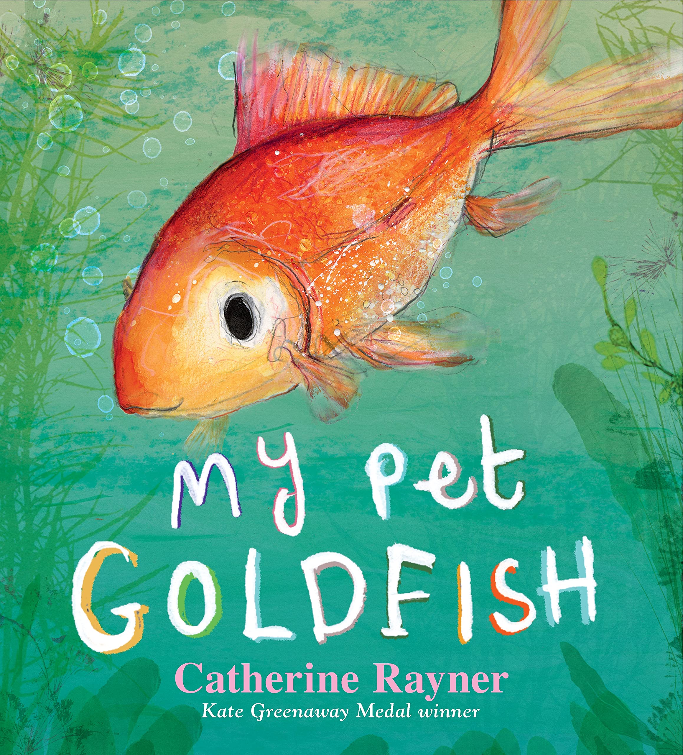 My Pet Goldfish: Rayner, Catherine: 9781406385786: Amazon.com: Books