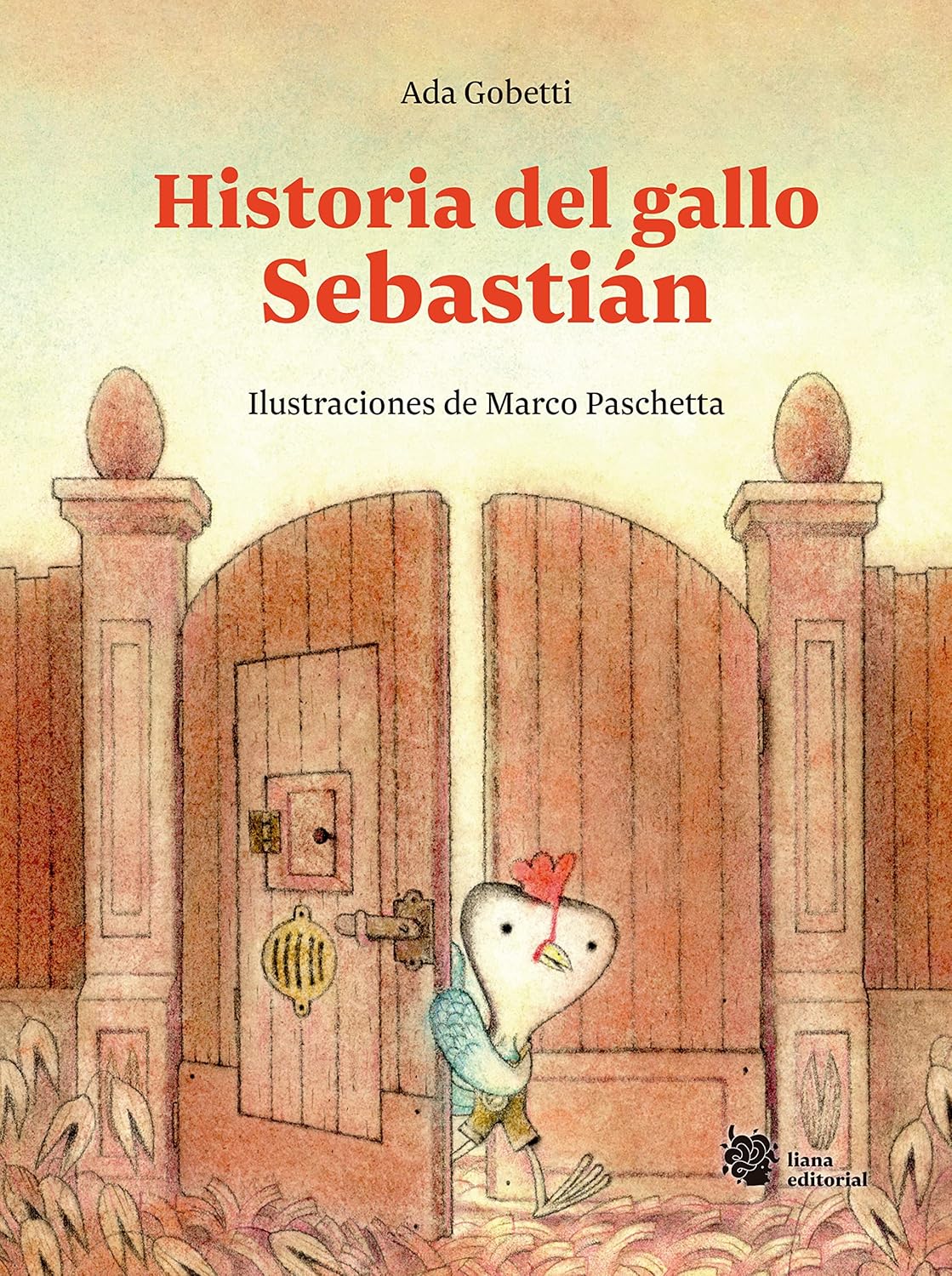 Historia del gallo Sebastián: O el decimotercer huevo : Amazon.com.mx ...