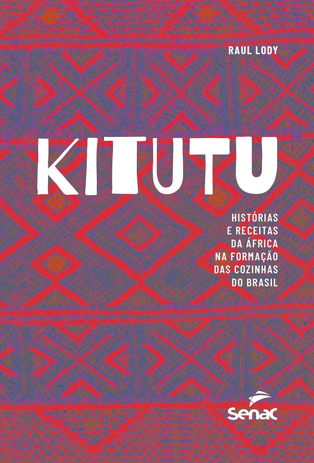 Kitutu: histórias e receitas da África na formação das cozinhas do ...