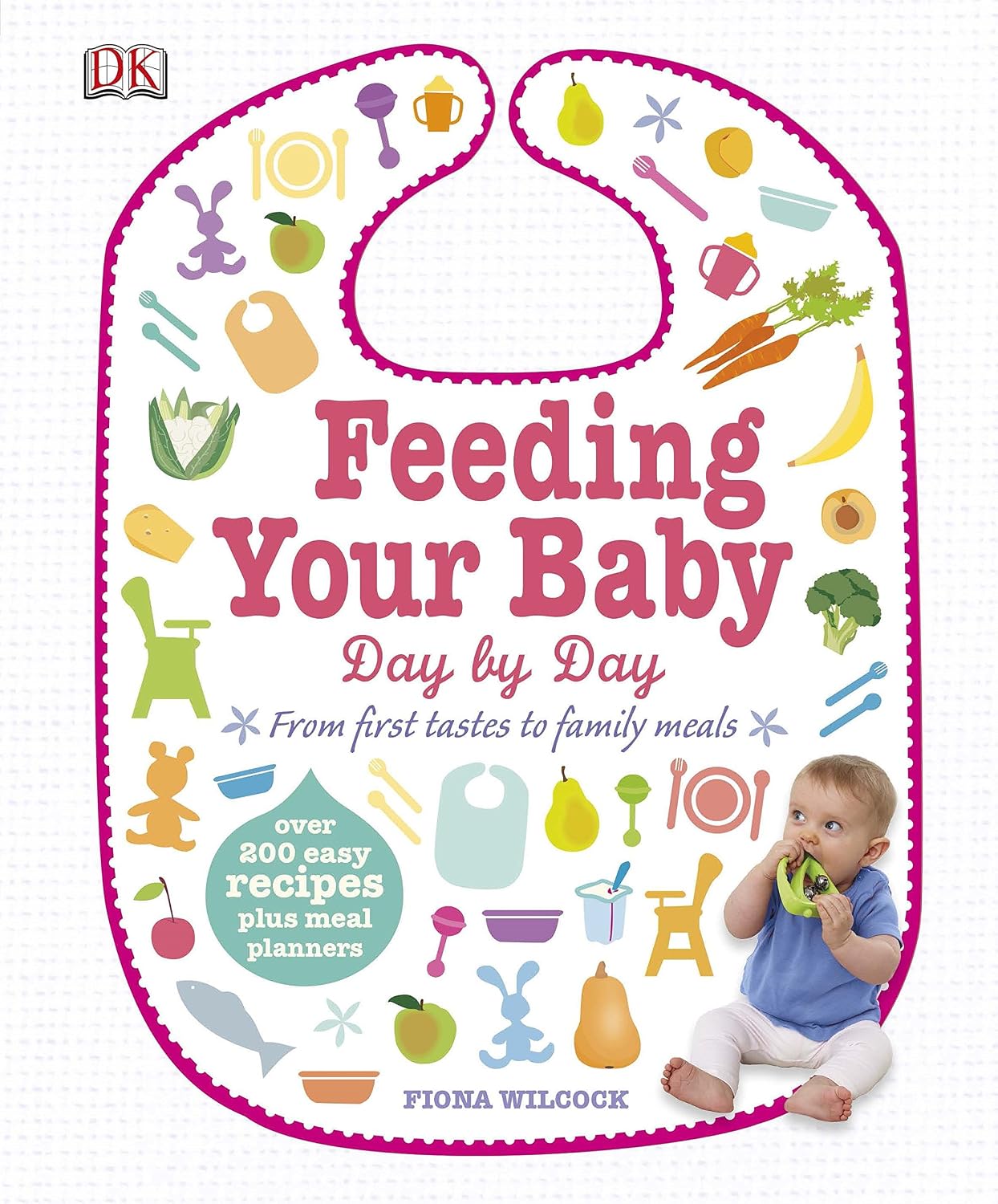 Feeding Your Baby Day by Day: From First Tastes to Family Meals ...