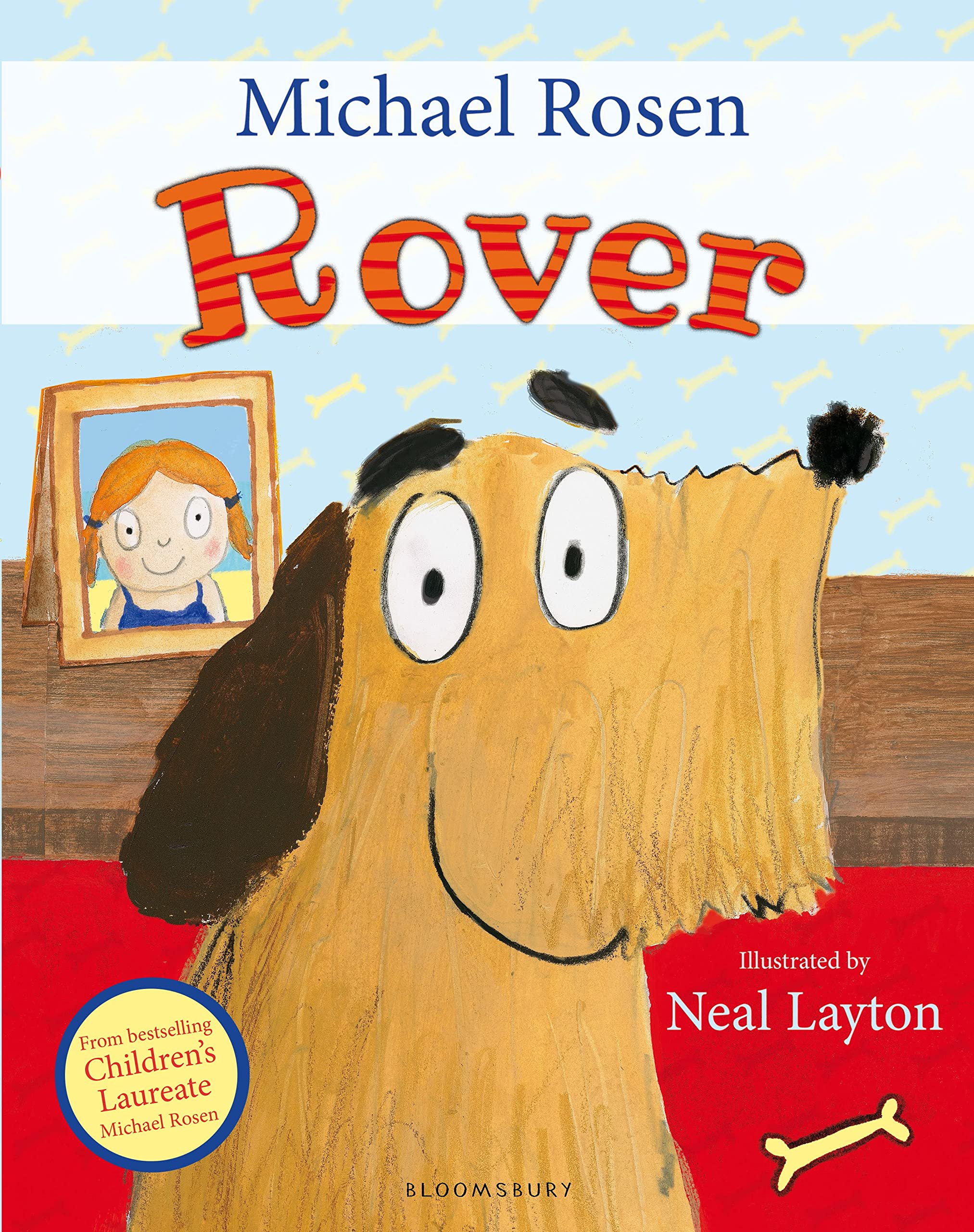 Rover: Michael Rosen, Neal Layton: 9781408845806: Amazon.com: Books